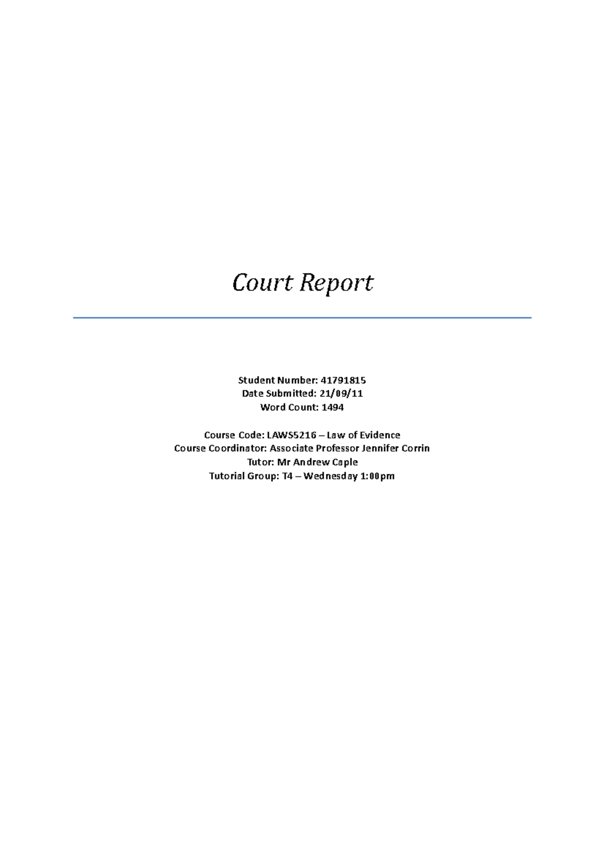 Practical - Court report - Court Report Student Number: 41791815 Date ...