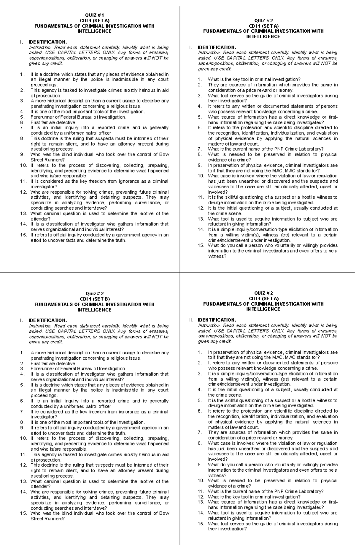 CDI 1 Midterm Quizzes - Quiz - QUIZ # 1 CDI 1 (SET A) FUNDAMENTALS OF CRIMINAL INVESTIGATION ...