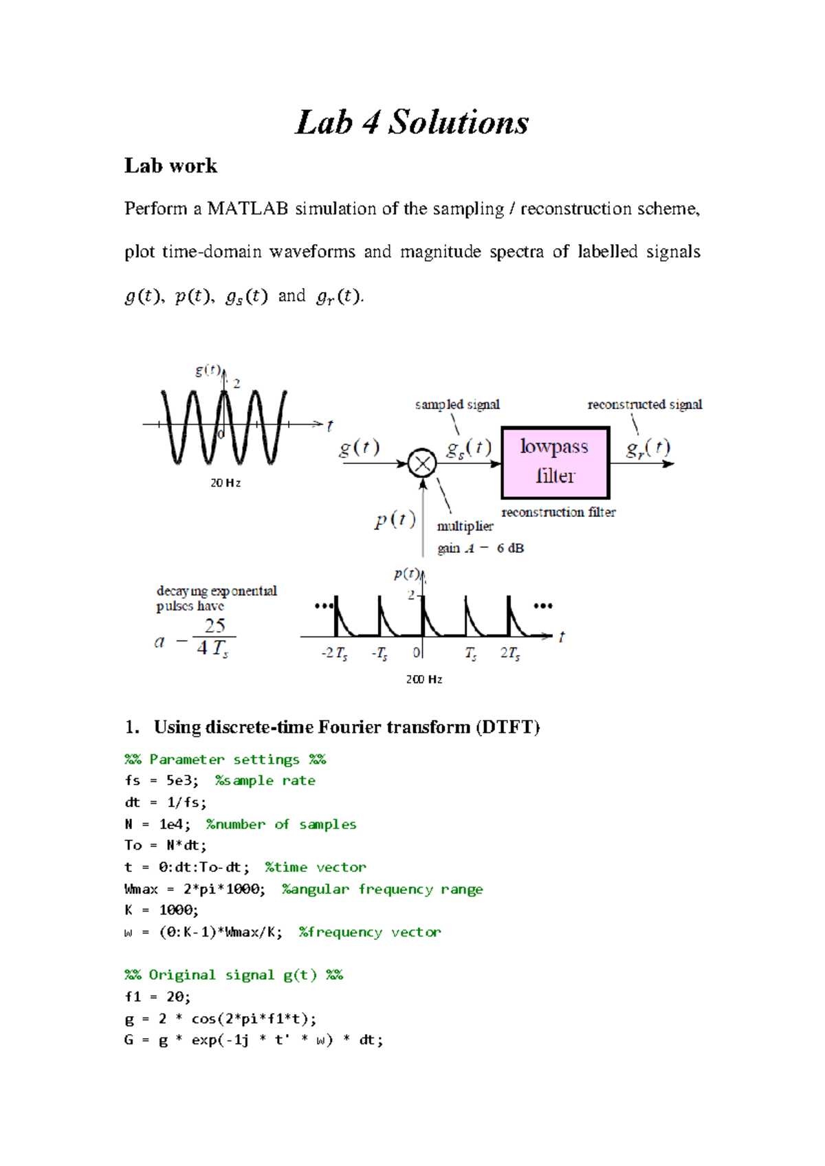 Lab4 solutions spr24 - Lab 4 Solutions Lab work Perform a MATLAB simulation of the sampling ...