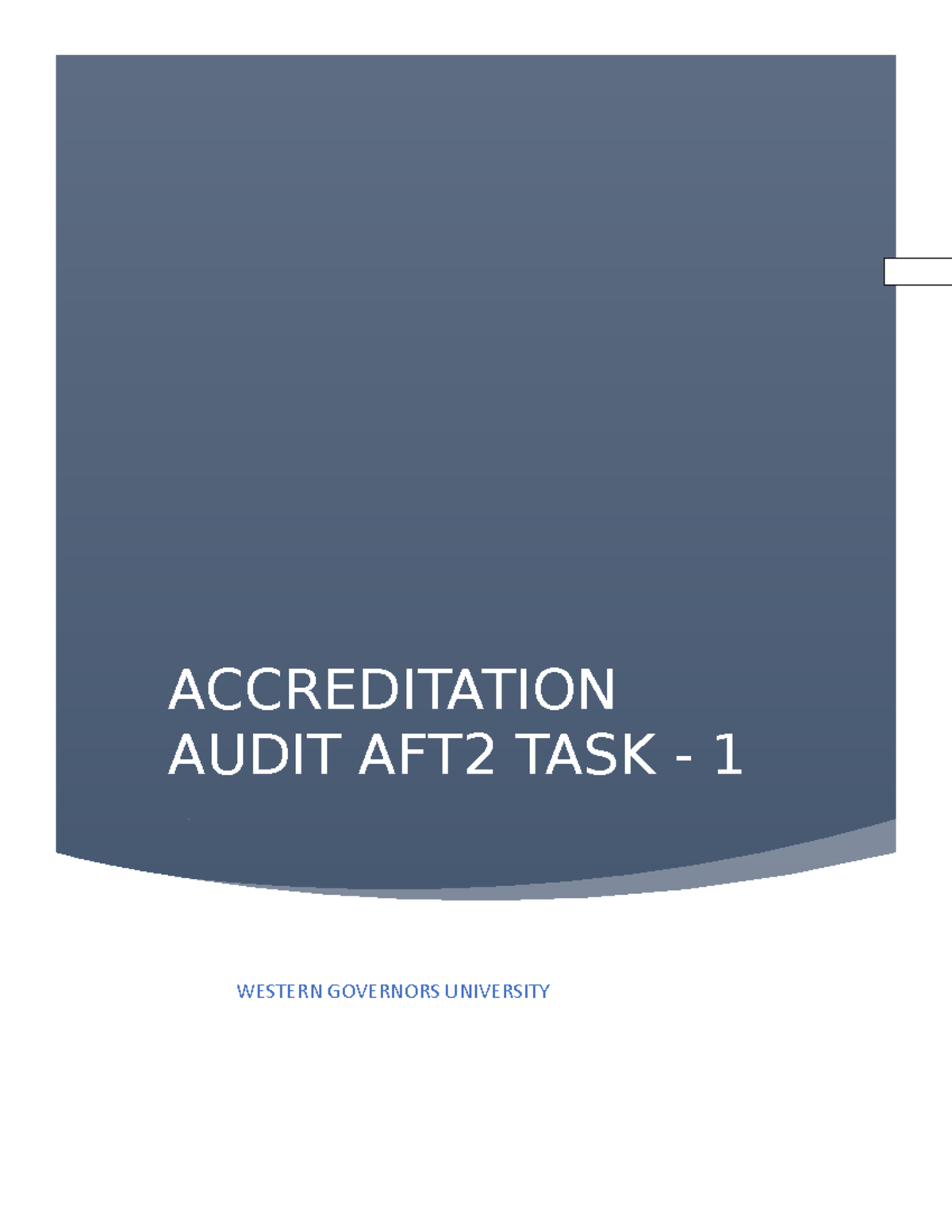 Accreditation Audit AFT2 Task 1 Compliance Status and Corrective ...