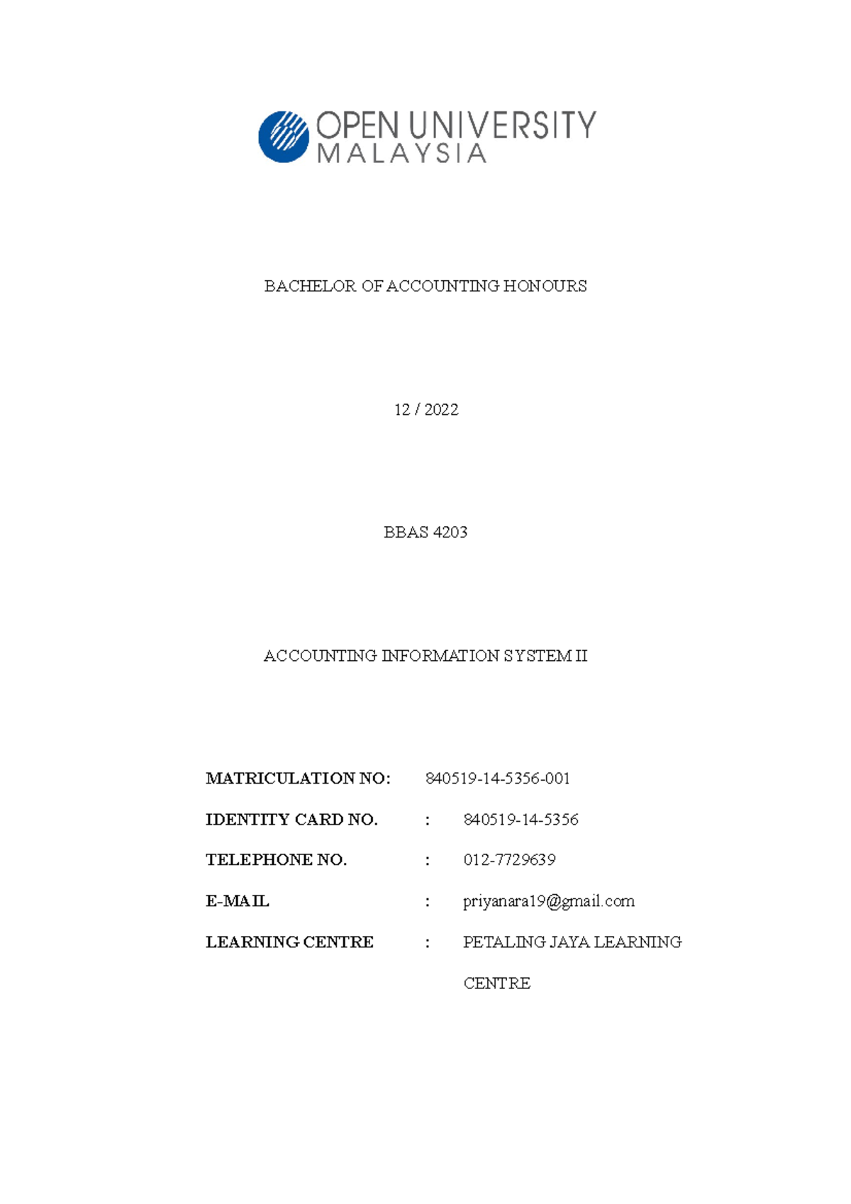 BBAS 4203 Assignment - BACHELOR OF ACCOUNTING HONOURS 12 / 2022 BBAS 4203 ACCOUNTING INFORMATION ...