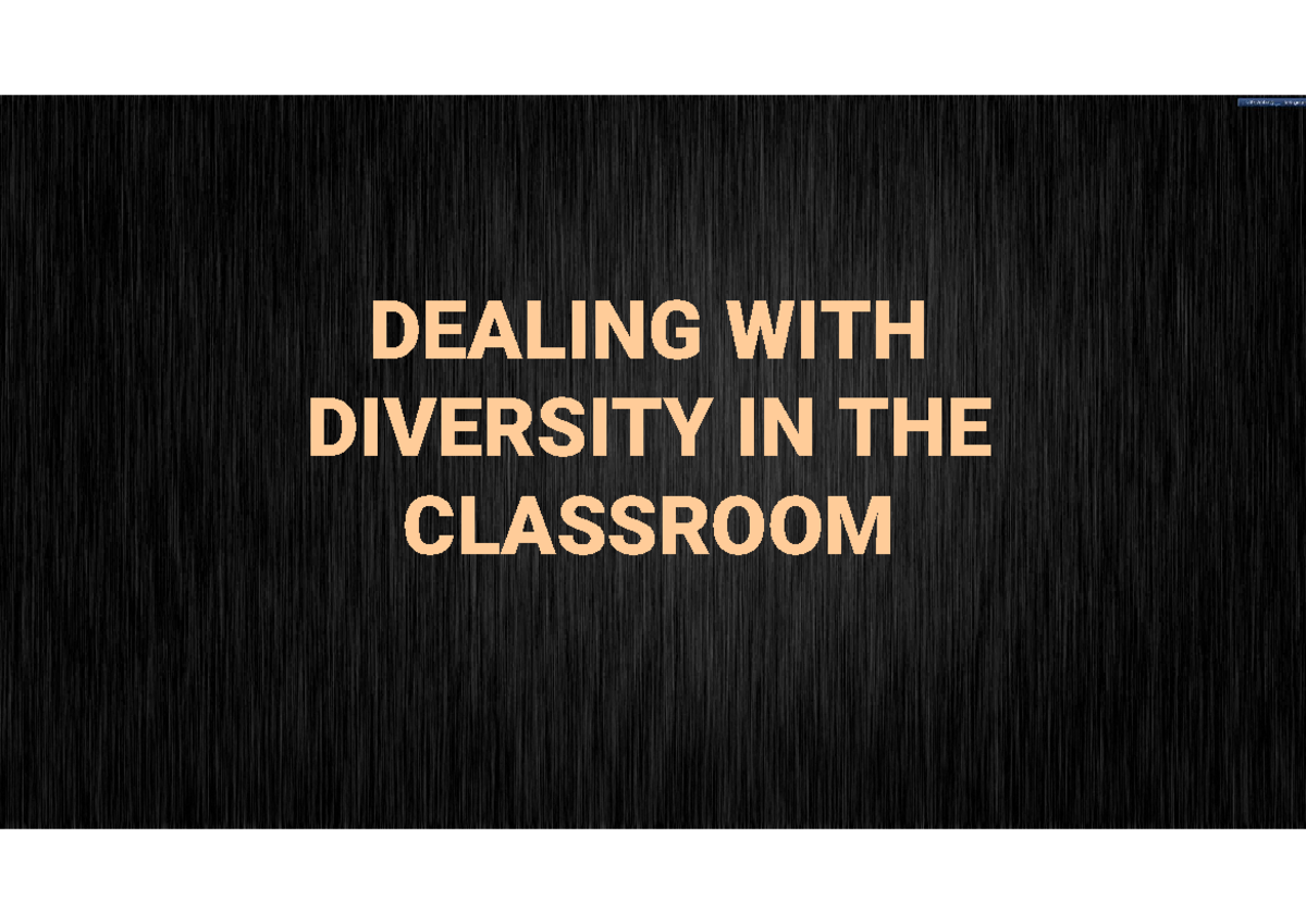 Dealing with diversity - DEALING WITH DIVERSITY IN THE CLASSROOM All ...