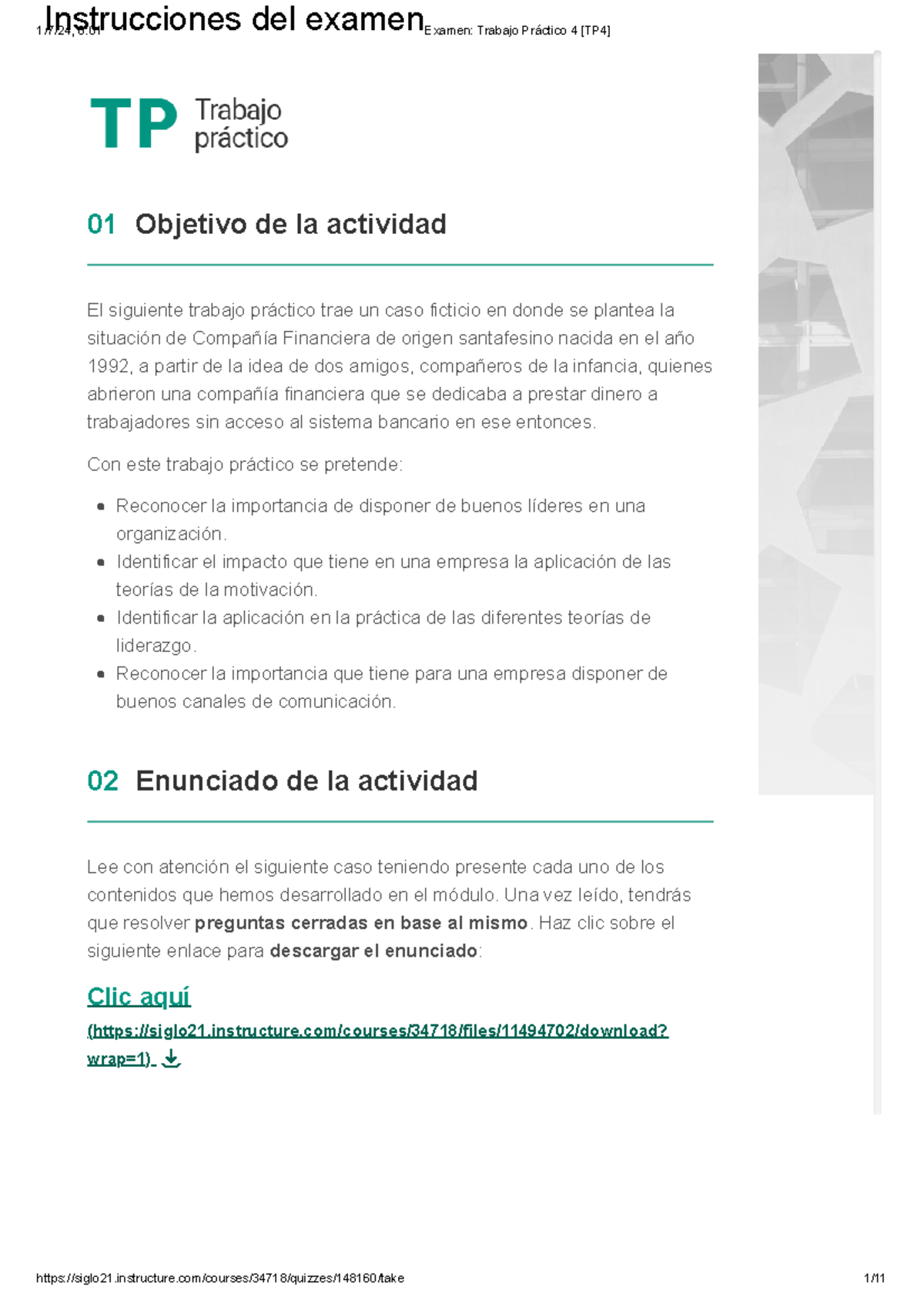 Examen Trabajo Práctico 4 [TP4] 85% - Instrucciones del examen 01 Objetivo de la actividad El ...