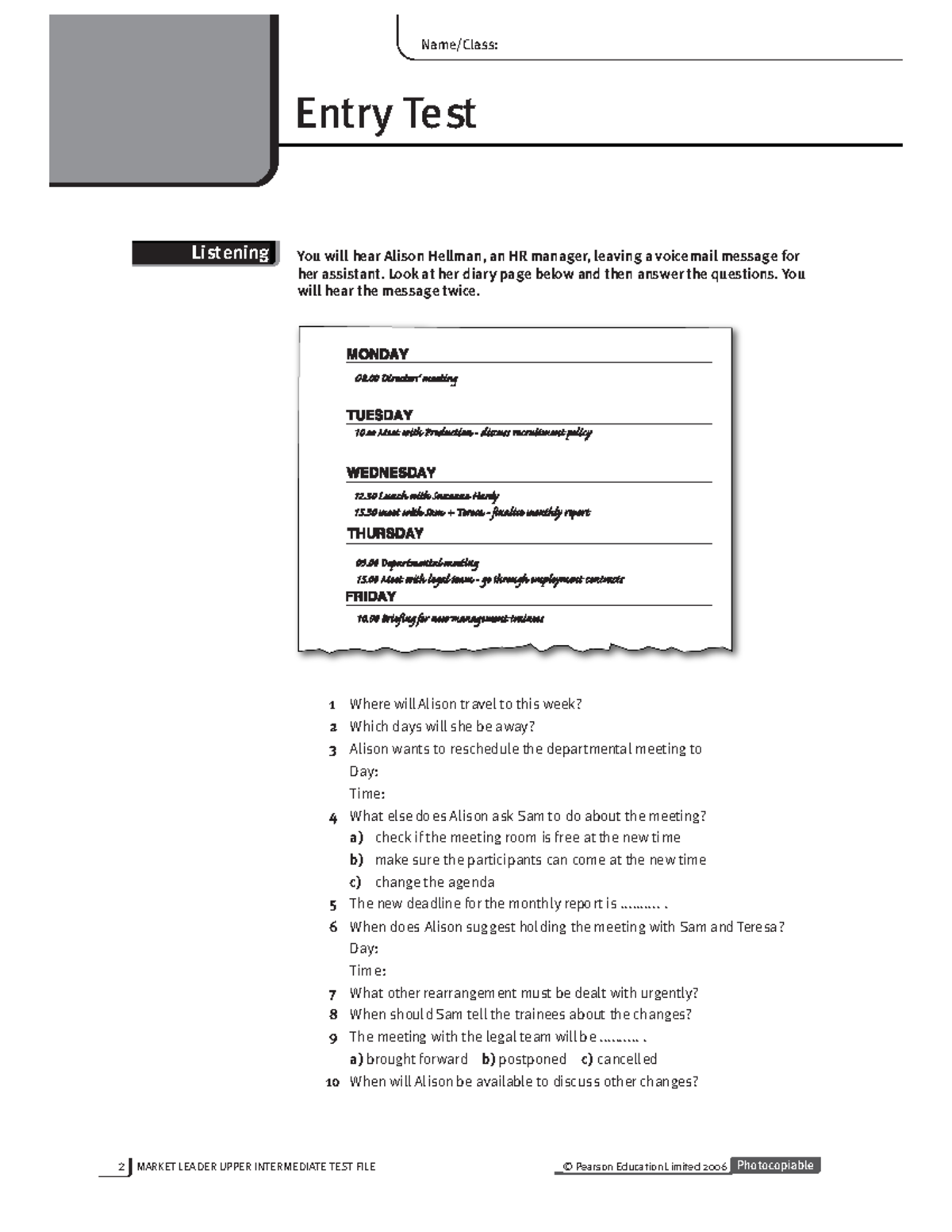 6 - noii - You will hear Alison Hellman, an HR manager, leaving a ...