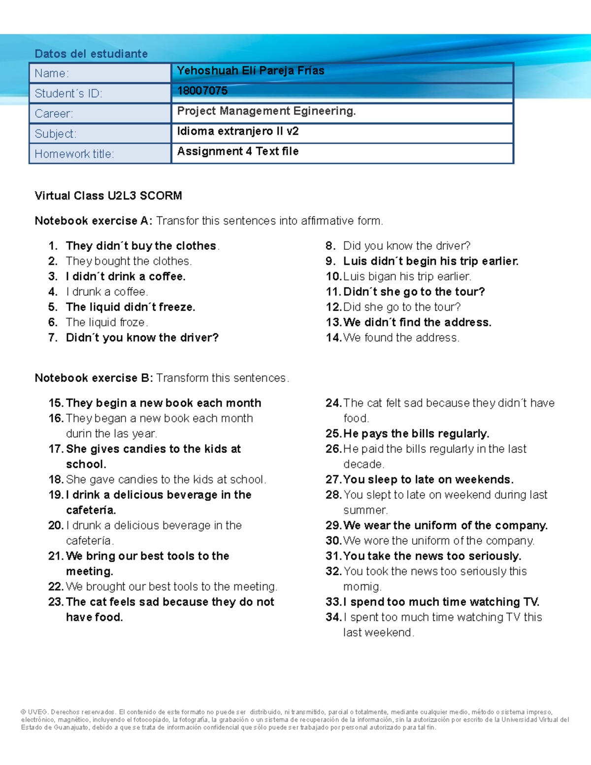 Pareja 18007075 U2 sentences - Datos del estudiante Name: Yehoshuah Elí ...