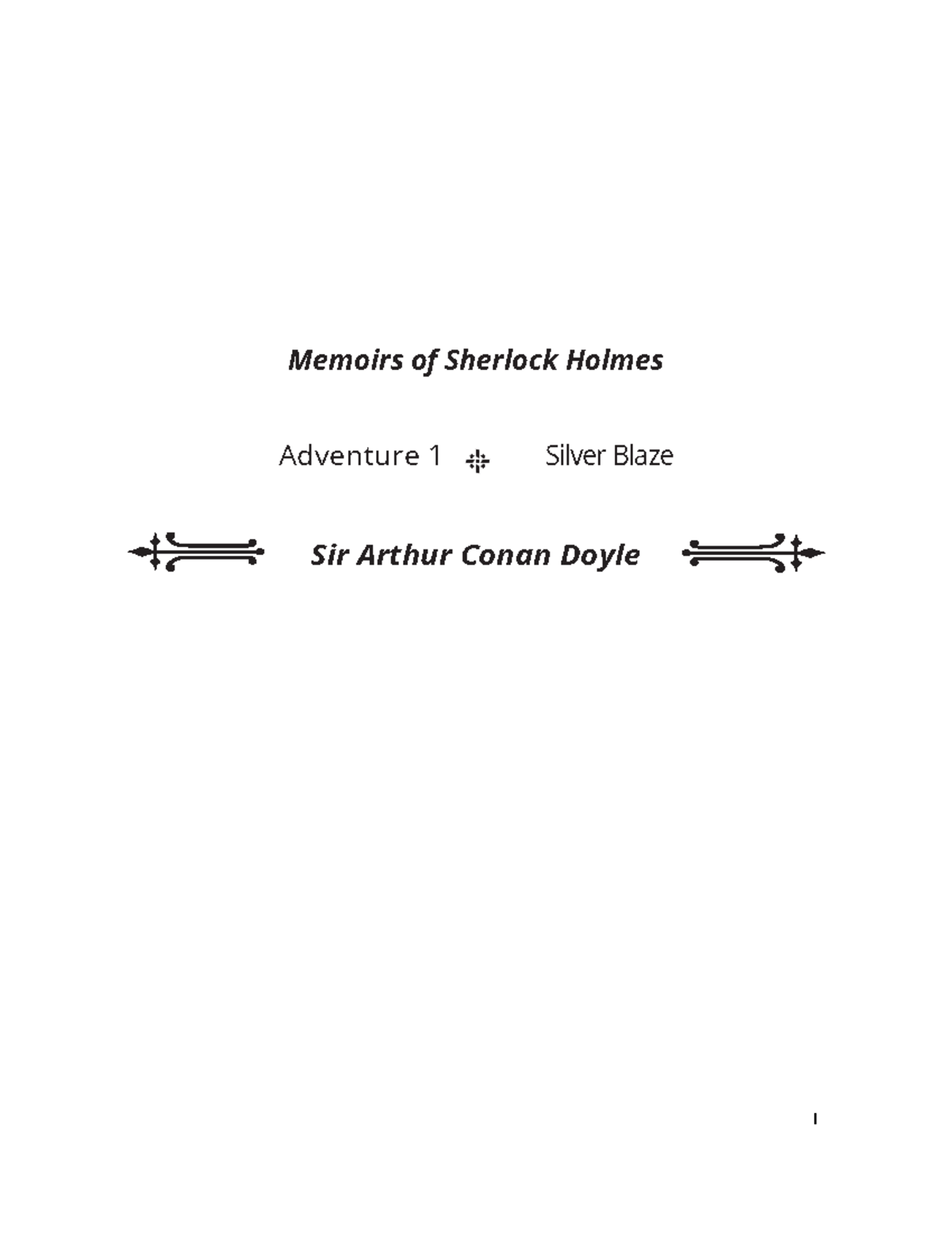 Silver Blaze by Arthur Conan Doyle - 1 Memoirs of Sherlock Holmes ...