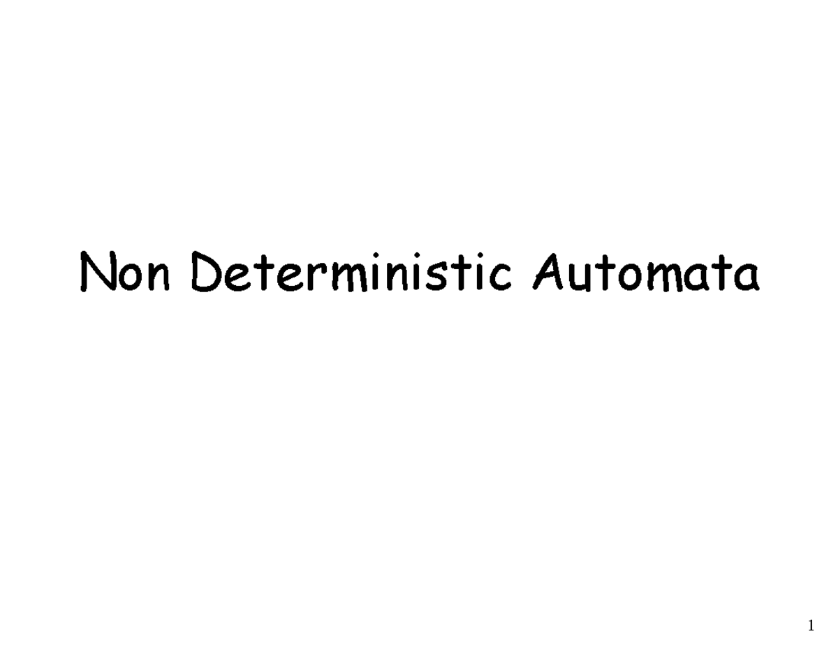 Class 3 - nfa dfa - Non Deterministic Automata 1 q 2 q 3 q a a a 0 q ...