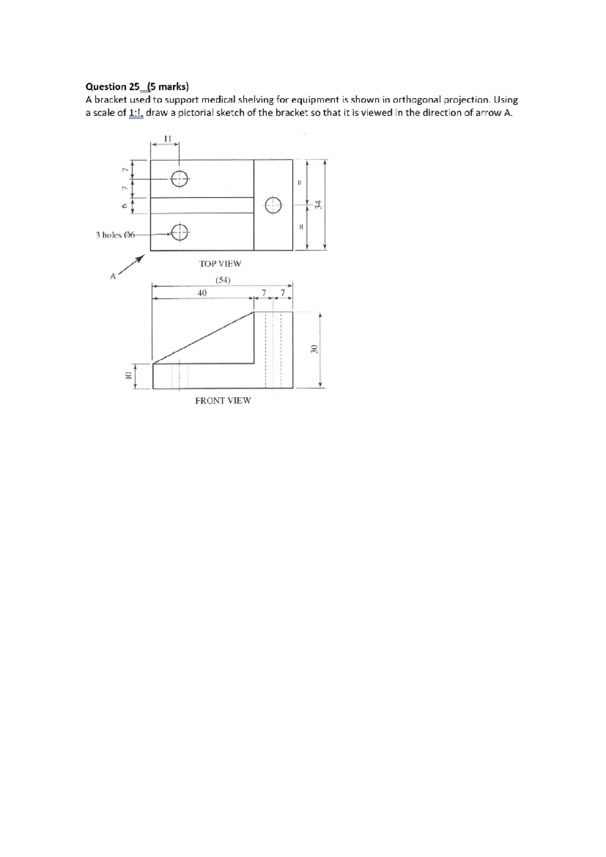 Preliminary and HSC drawing practice - Question 25 (5 marks) A bracket ...