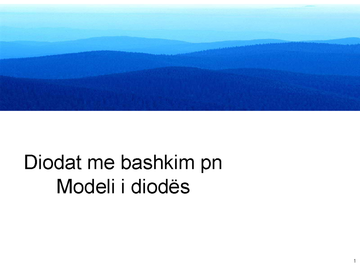 Leksion 2 - Diodat me bashkim pn Modeli i diodës Modelet e thjeshtuara ...