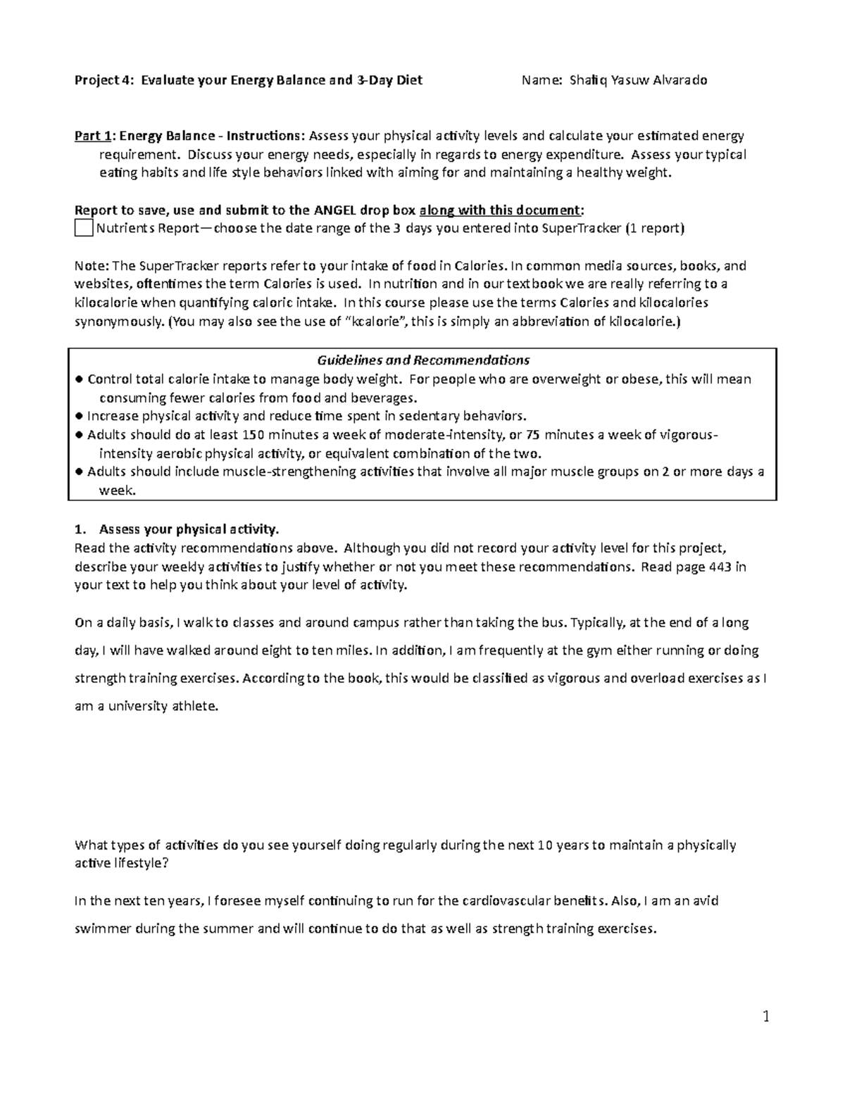 Project 4 - Results given from study, presented in professional format ...