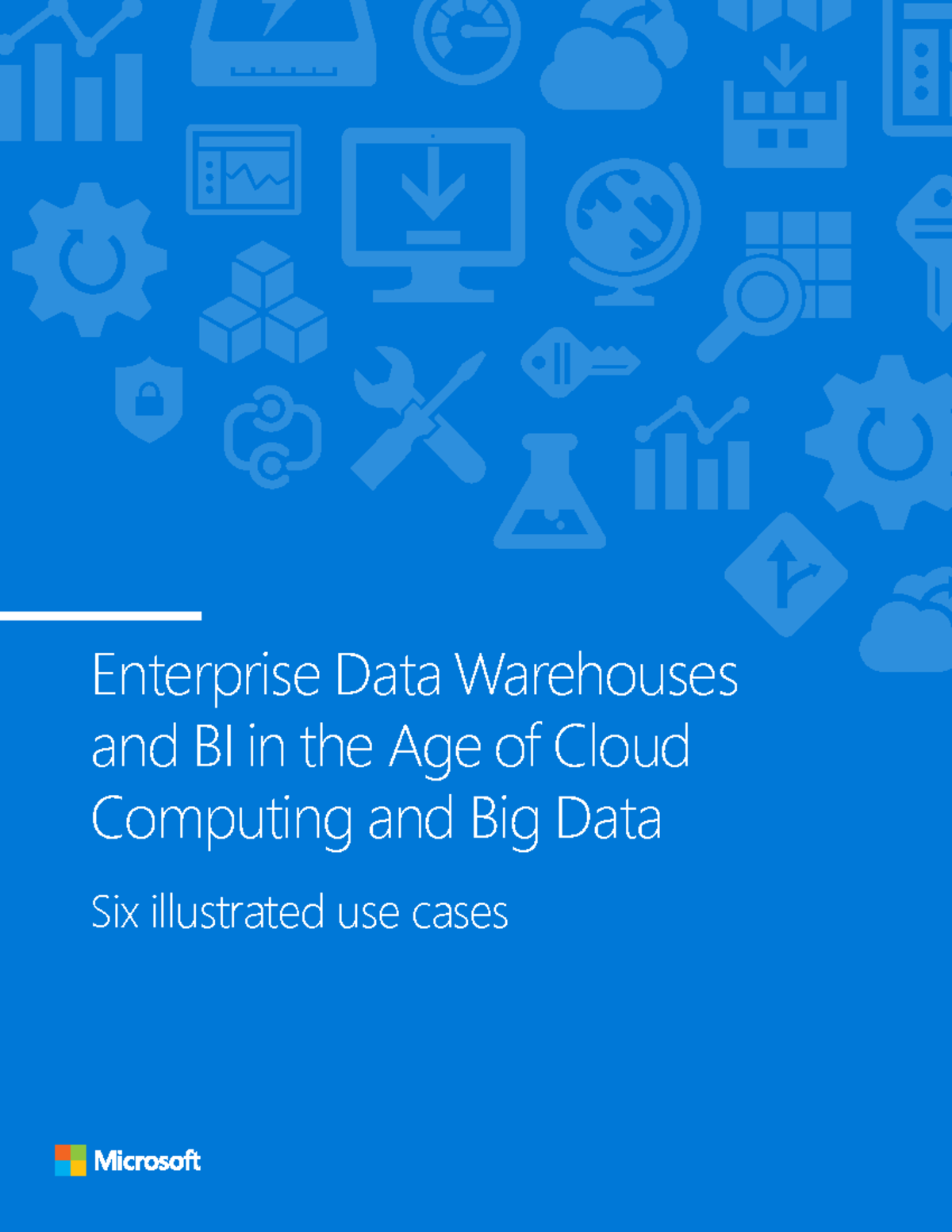 Enterprise Data Warehouses and BI in the Age of Cloud Computing and big ...