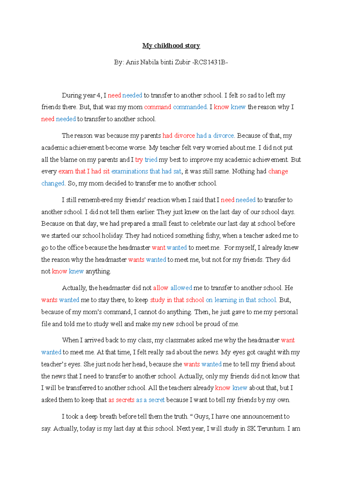 My childhood story ELC121 - My childhood story By: Anis Nabila binti ...