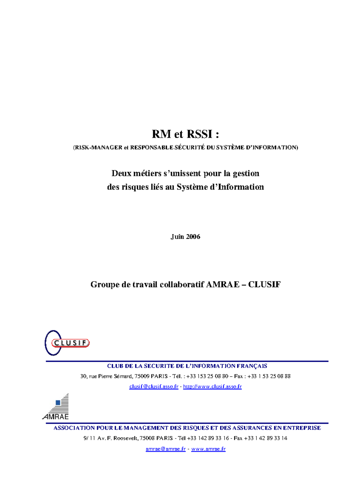 Clusif rm rssi gestion des risques - RM et RSSI : (RISK-MANAGER et RESPONSABLE SÉCURITÉ DU ...