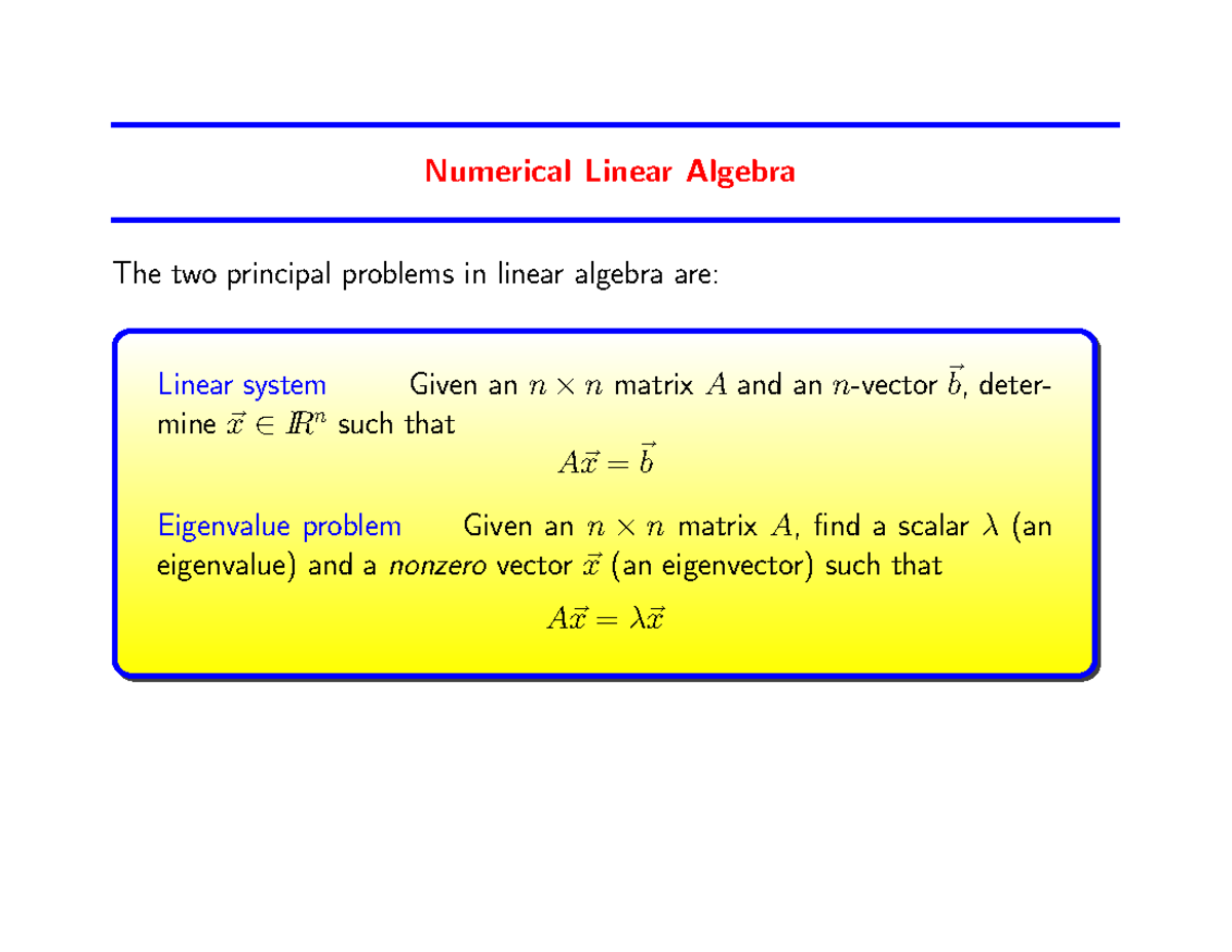 Linear algebra part1 - THIS IS A SUMMARY OF CONTENT - Numerical Linear ...