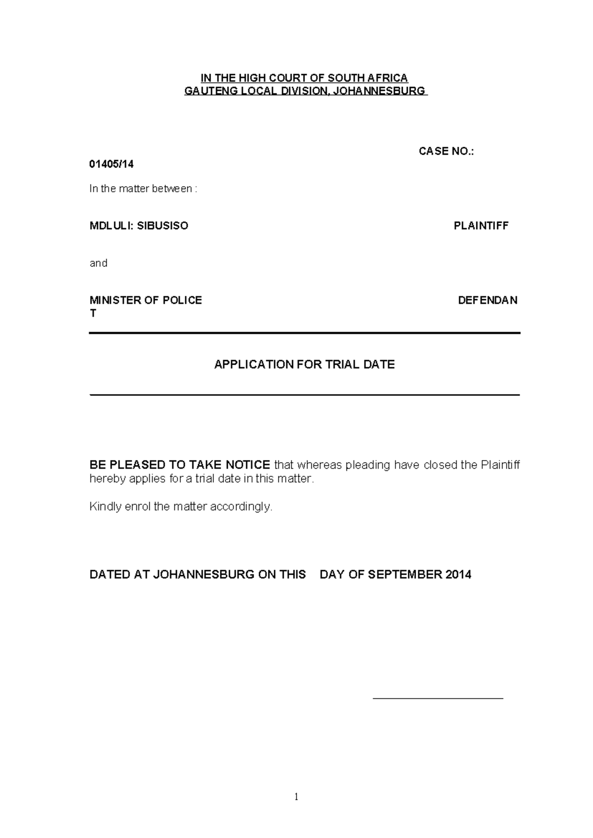 Application FOR A Trial DATE HIGH Court - IN THE HIGH COURT OF SOUTH ...