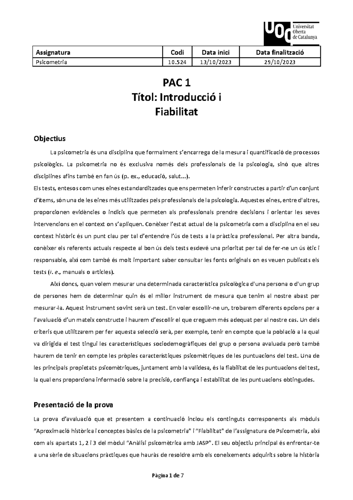 PAC1 - Pla antic Psicometria - Psicometria 10 13/10/2023 29/10/ PAC 1 Títol: Introducció i - Studocu