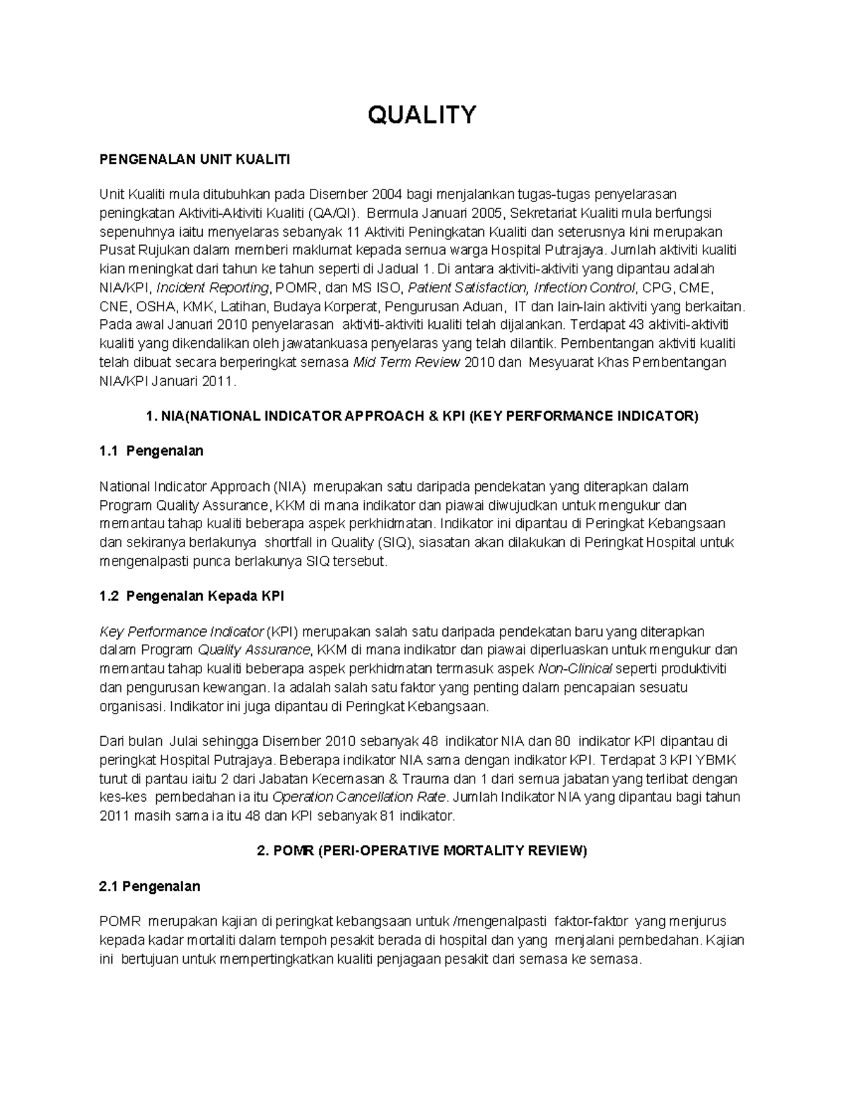 Quality JD - QUALITY PENGENALAN UNIT KUALITI Unit Kualiti mula ditubuhkan pada Disember 2004 ...