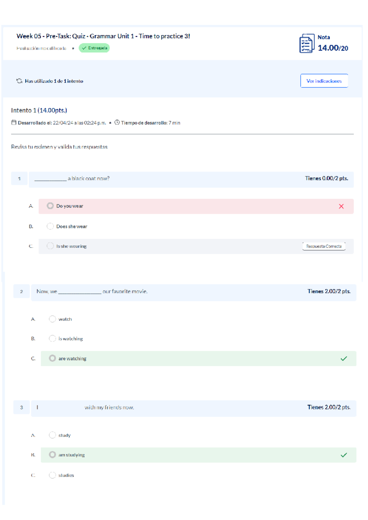 Ingles II - Week 05 - Pre-Task: Quiz - Grammar Unit 1 - Time to practice 3! - Studocu