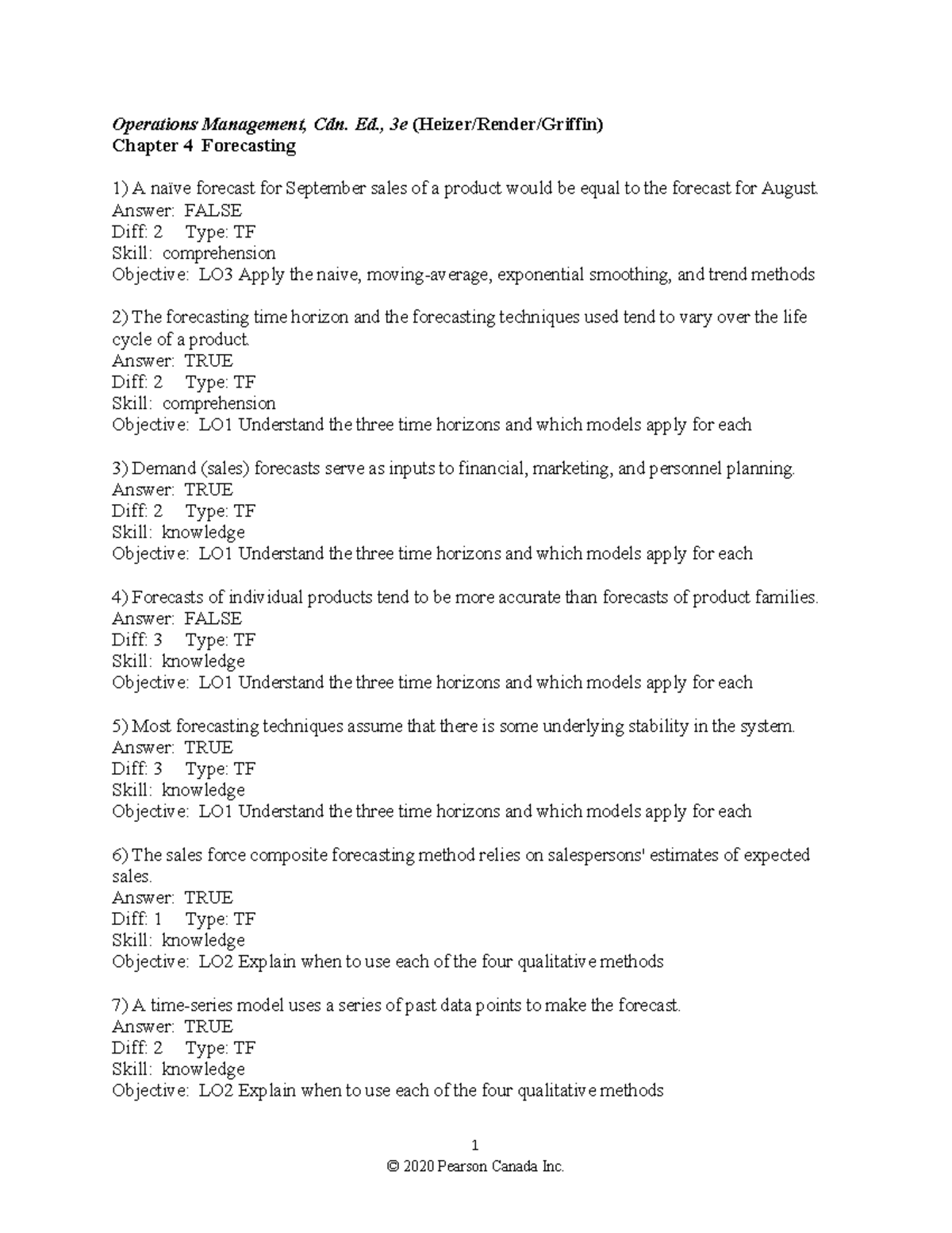 Chapter 4 - practice questions - 1 Operations Management, Cdn. Ed., 3e ...
