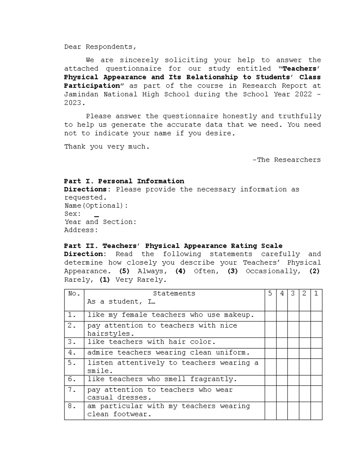 Research Questionnaire - Dear Respondents, We are sincerely soliciting ...
