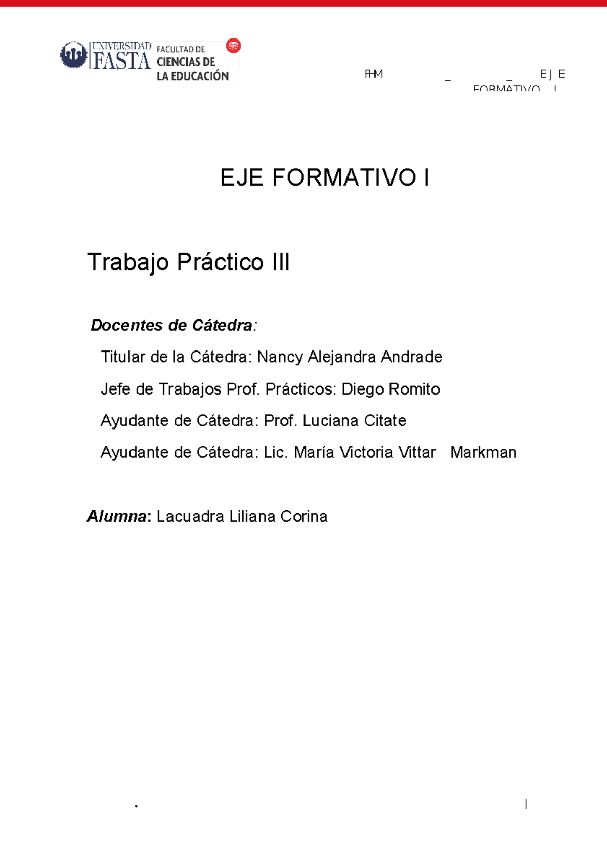 Eje formativo 1unid 3 tp 3 - UUUU. 3 UU UUUUUUUUUUUU UU UU FHM 489 2023 2_ _ E J E FORMATIVO I ...