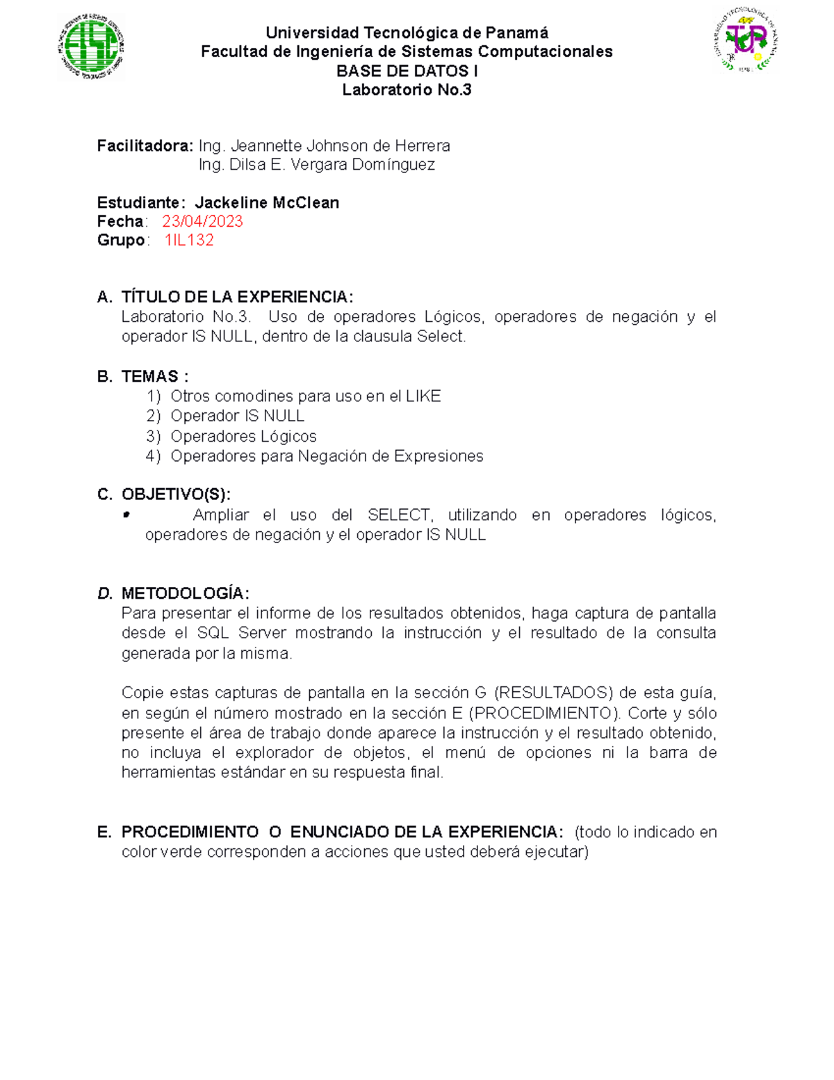 Laboratorio No.3-BD1-2022 -otros comodines, Is null, operadores logicos ...