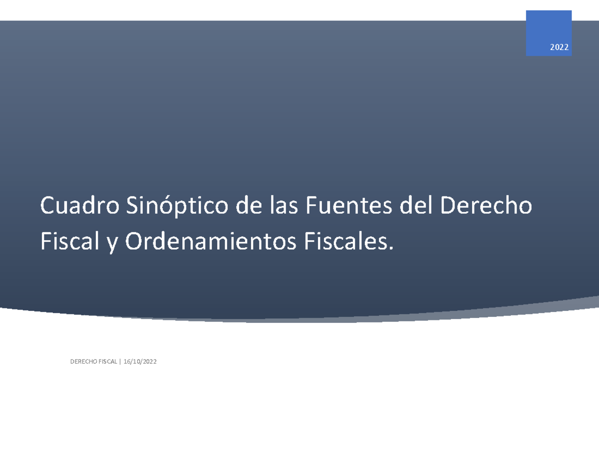 Cuadro Sinóptico de las Fuentes del Derecho Fiscal y Ordenamientos ...