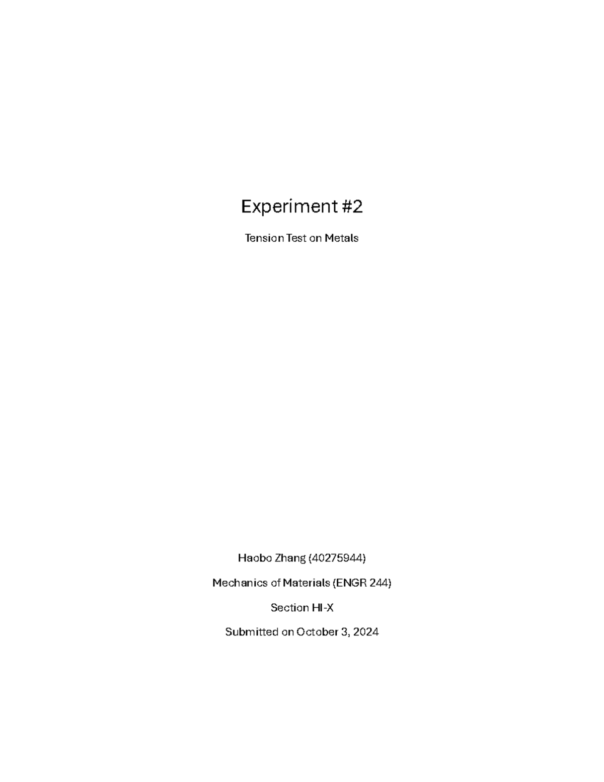 Experiment 2 Lab HI-X - Experiment Tension Test on Metals Haobo Zhang ...