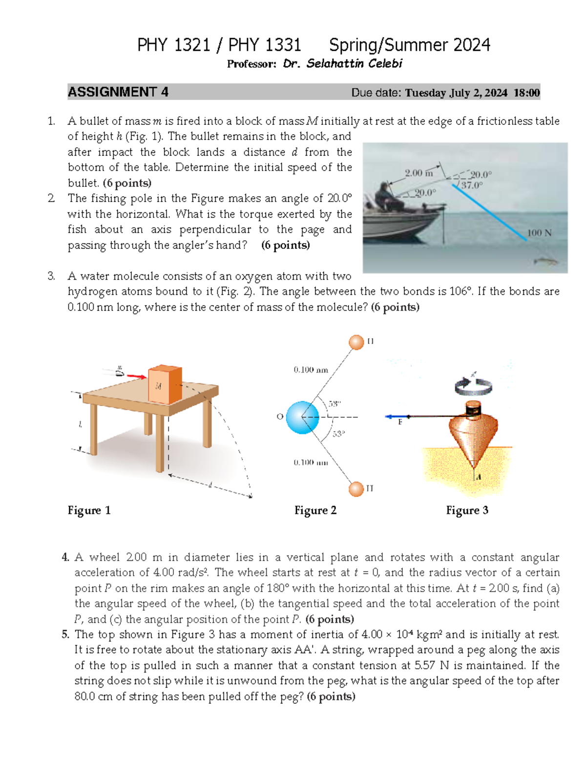 Assignment 4 2024 - PHY 1321 / PHY 1331 Spring/Summer 2024 Professor ...