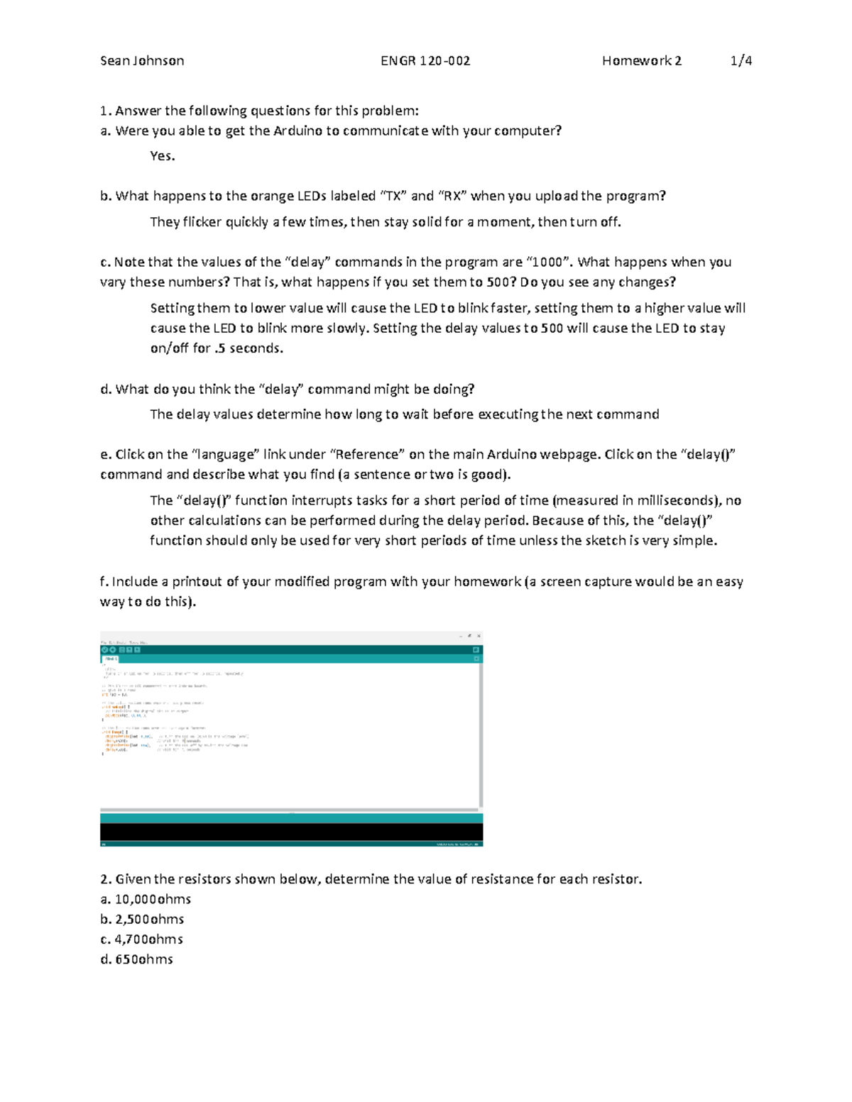 ENGR Homework 2 - Sean Johnson ENGR 120- 002 Homework 2 1/ Answer the ...