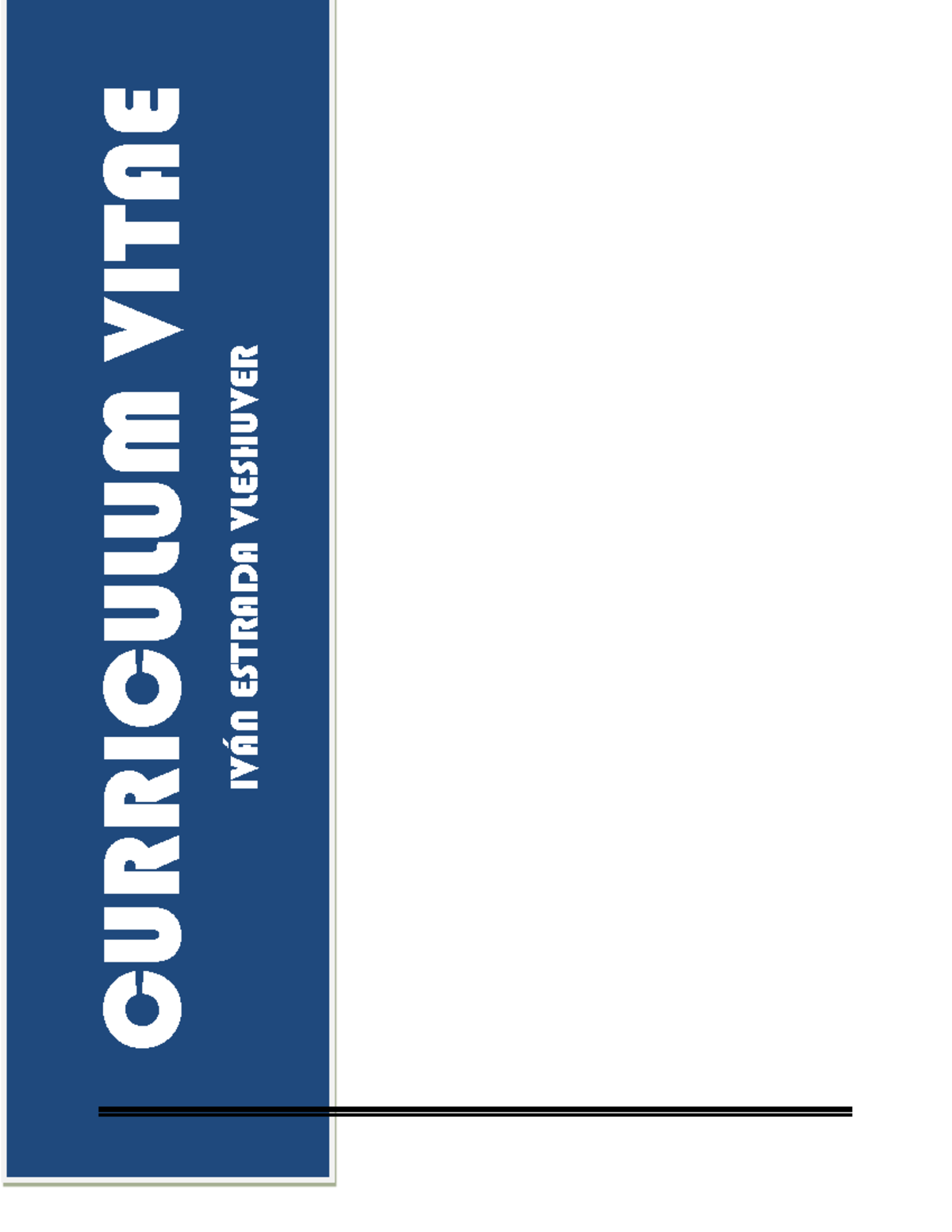 Curriculum - OFICIO PARA MANDAR - CURRICULUM VITAE IVÁN ESTRADA ...