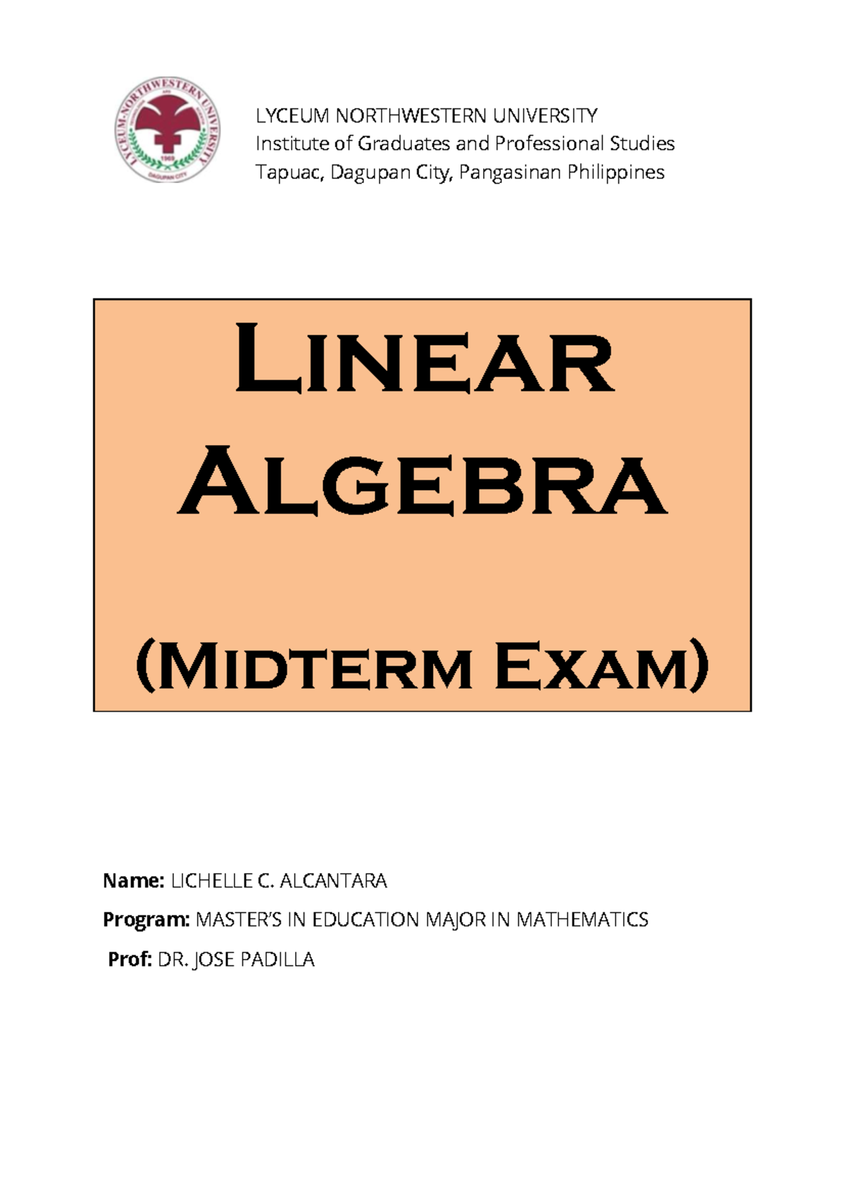 Linear Algebra Midterm Exam Lichellealcantara - LYCEUM NORTHWESTERN ...