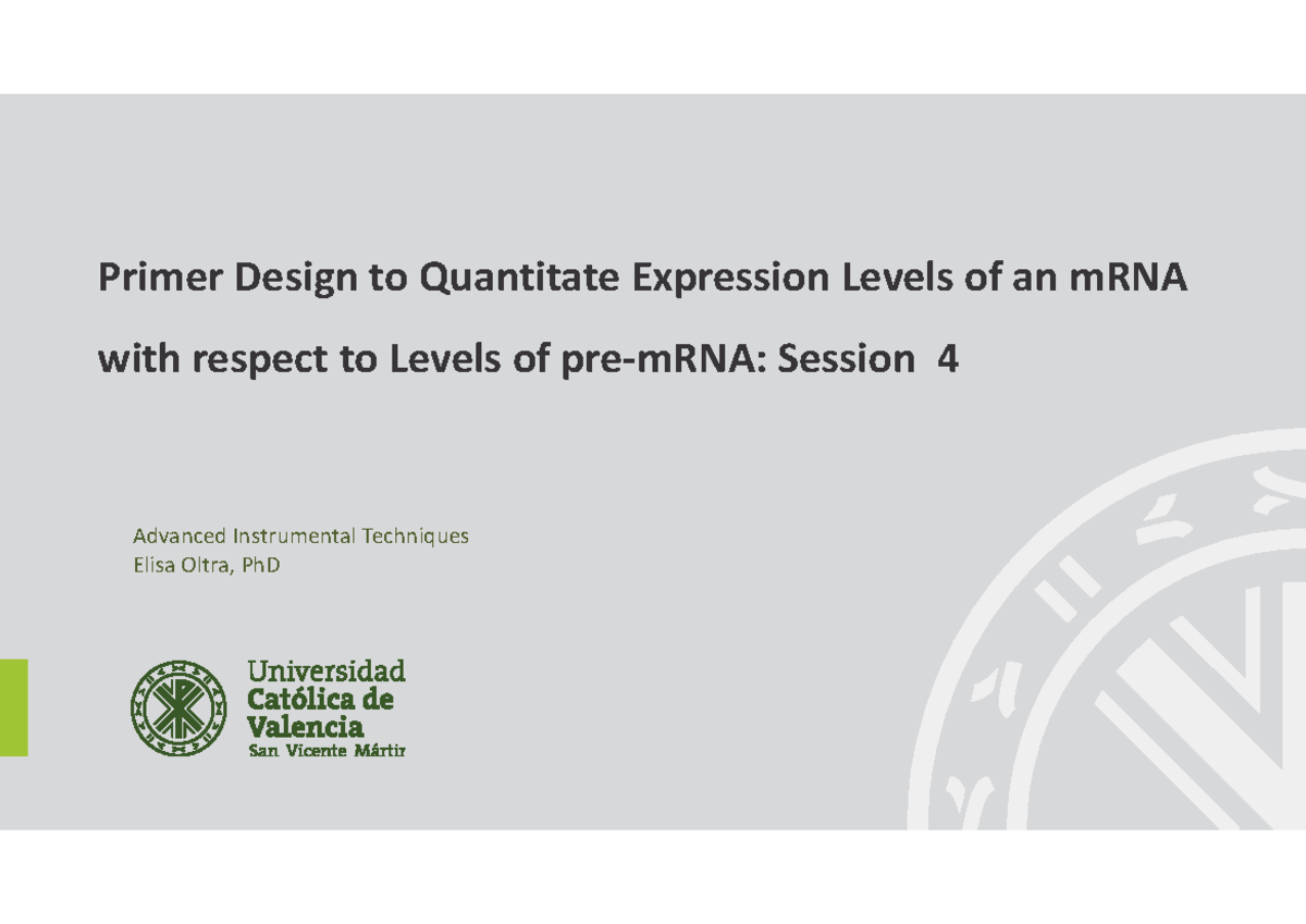 Chapter 6-Primer design-Working Session 4 - Primer Design to Quantitate ...