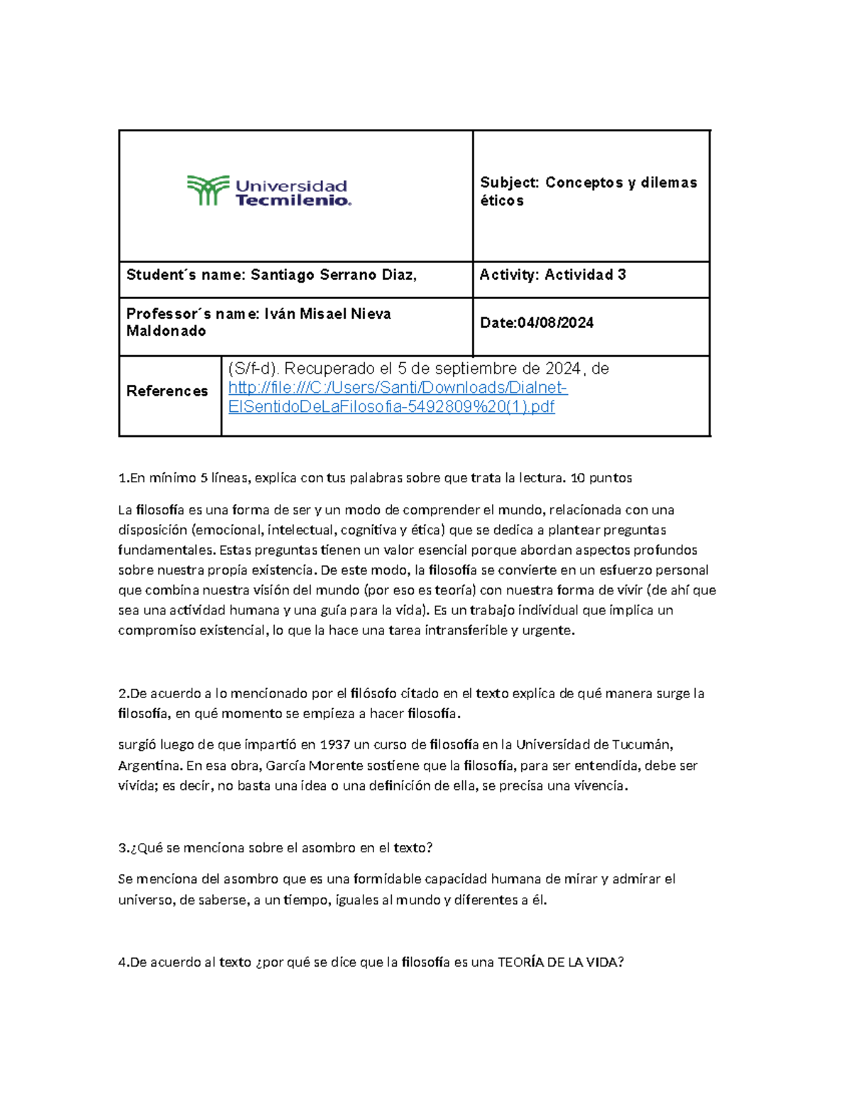 Actividad 3 - dede - Subject: Conceptos y dilemas éticos Student ́s ...