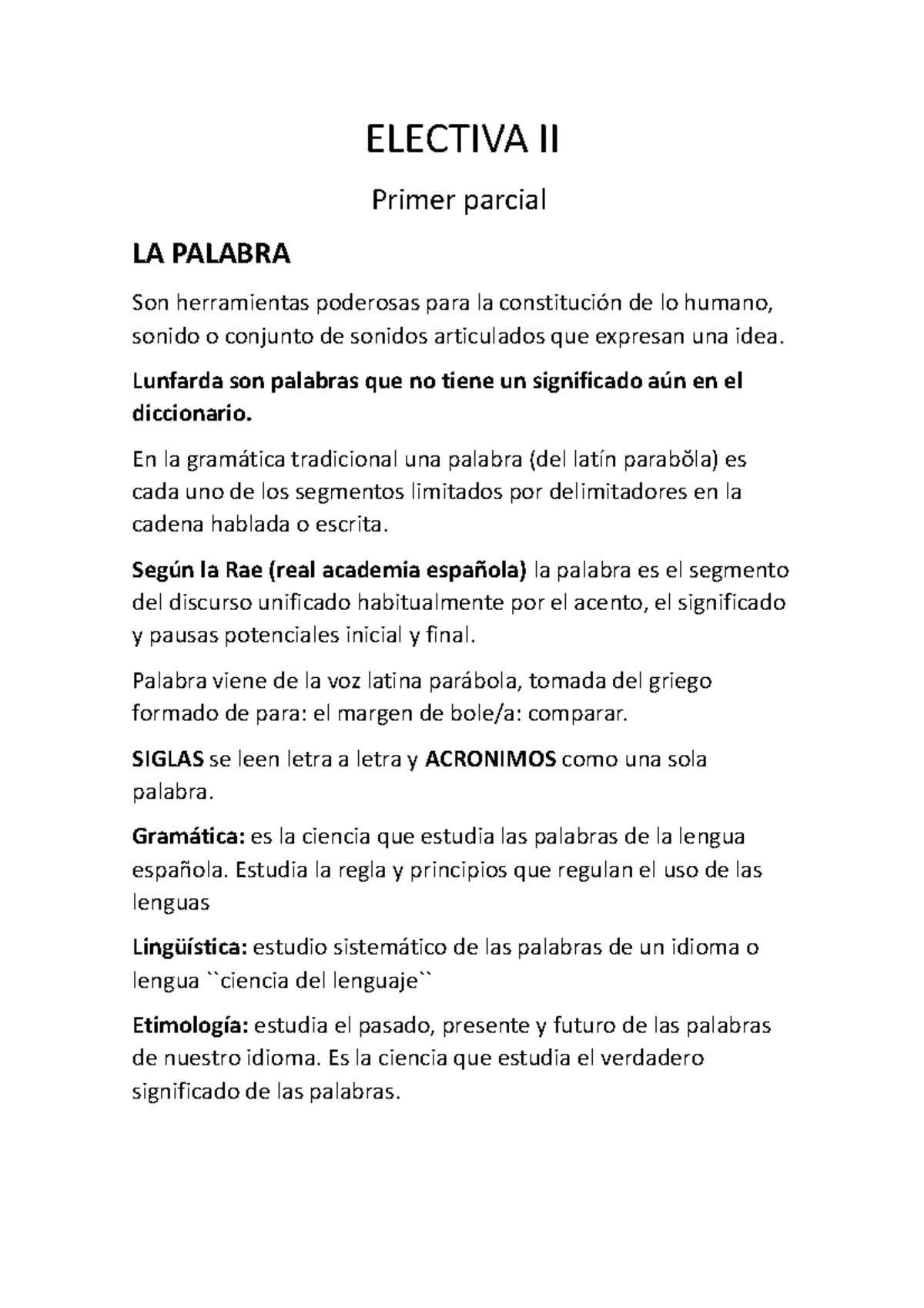 Electiva II-Repaso - ... - ELECTIVA II Primer parcial LA PALABRA Son herramientas poderosas para ...
