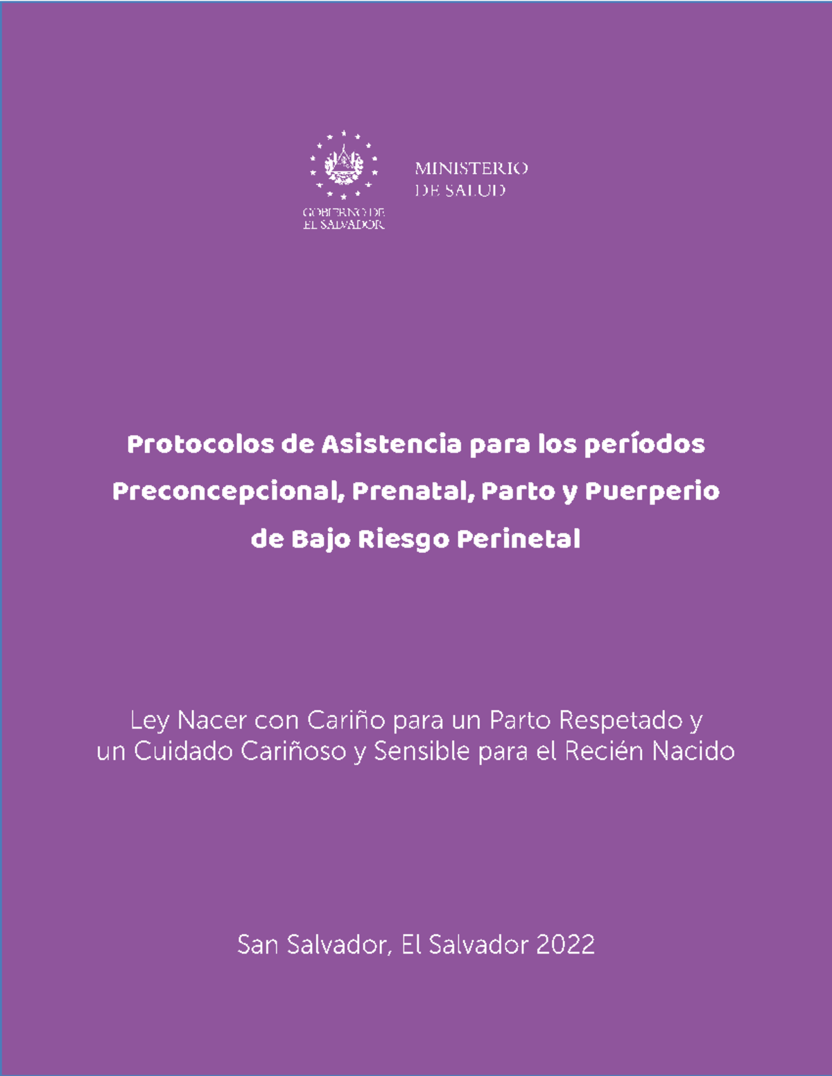 Protocolo de nacer con cariño - Protocolos de Asistencia para los perÌodos Preconcepcional ...