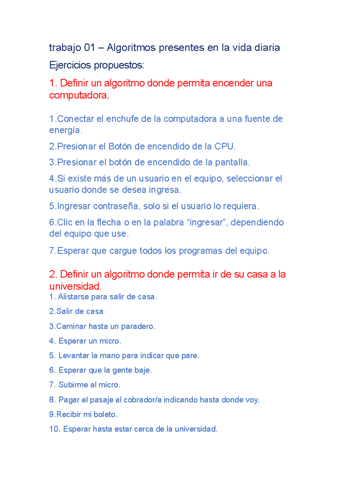 Trabajo 01 - es importante el curso de algoritmos son los pasos básicos ...
