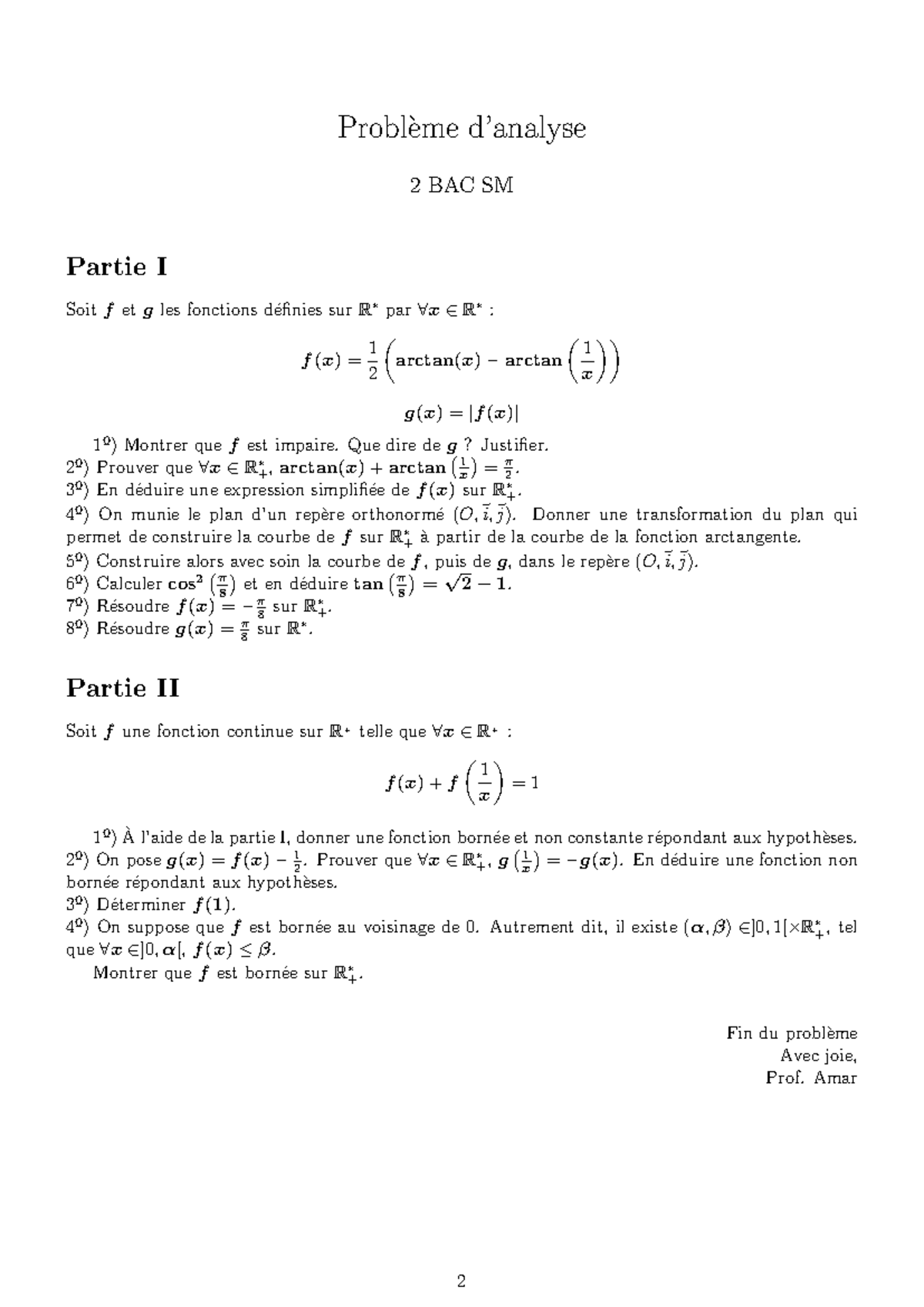 Probleme d'analyse - complex maths exercices - Probl`eme d’analyse 2 BAC SM Partie I Soit f et g ...