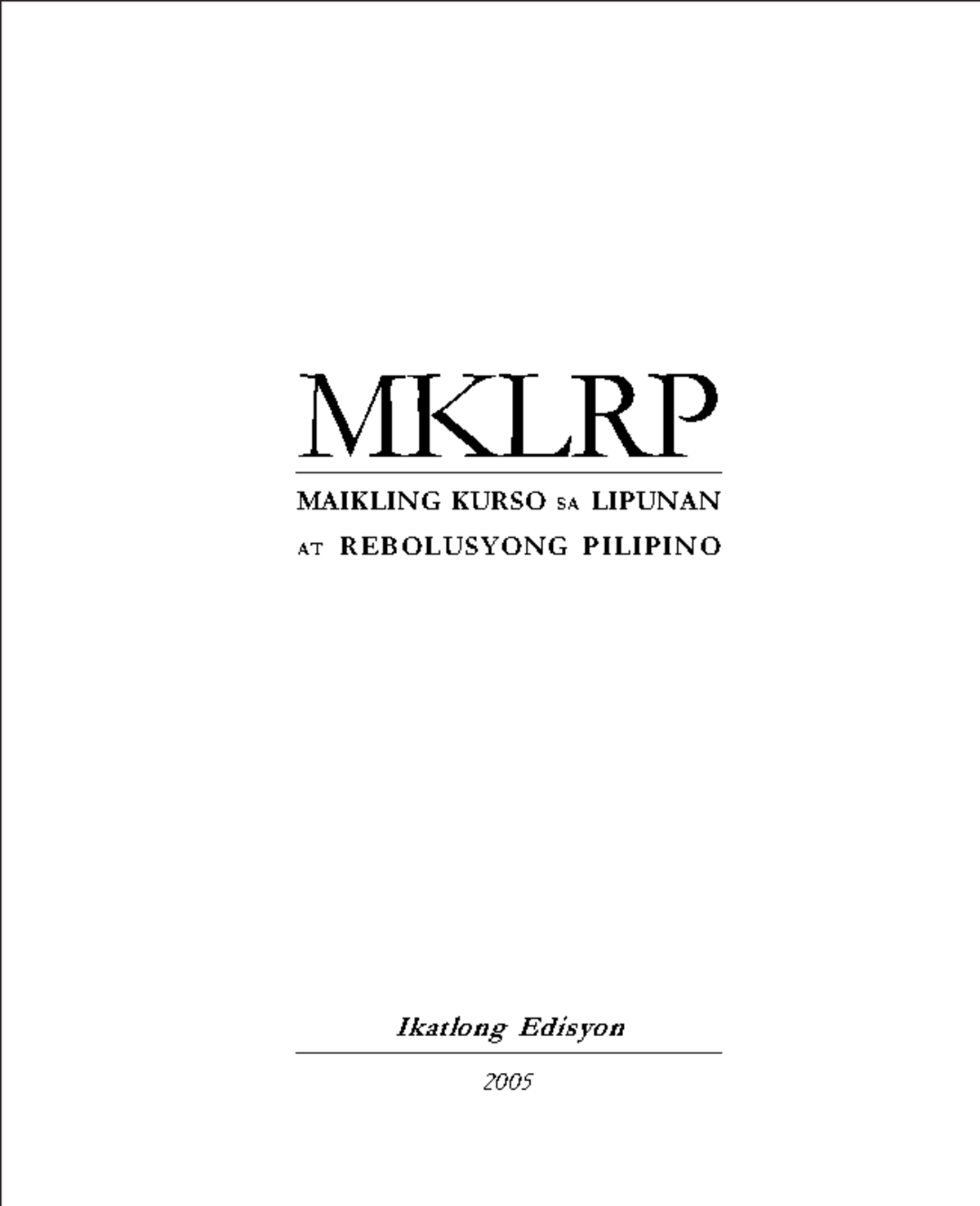 Maikling kurso sa lipunan at rebolusyong pilipino - MAIKLING KURSO SA ...