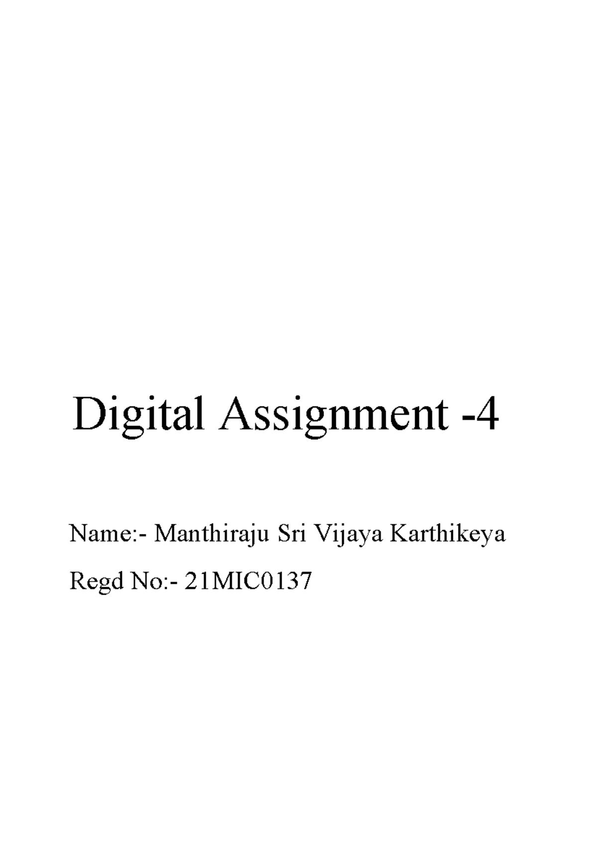 Java4 - Digital Assignment - Name:- Manthiraju Sri Vijaya Karthikeya ...