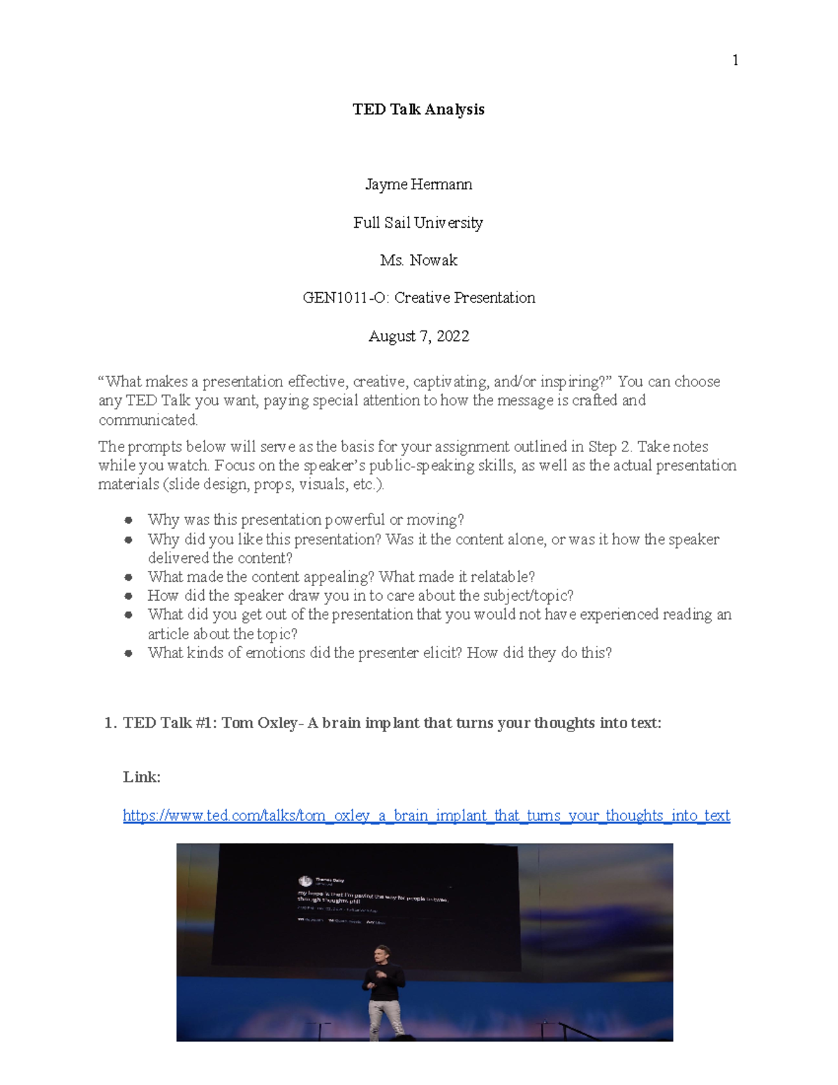 GEN1011-O-Creative Presentation 1.4 TED Talk Analysis - TED Talk Analysis Jayme Hermann Full ...