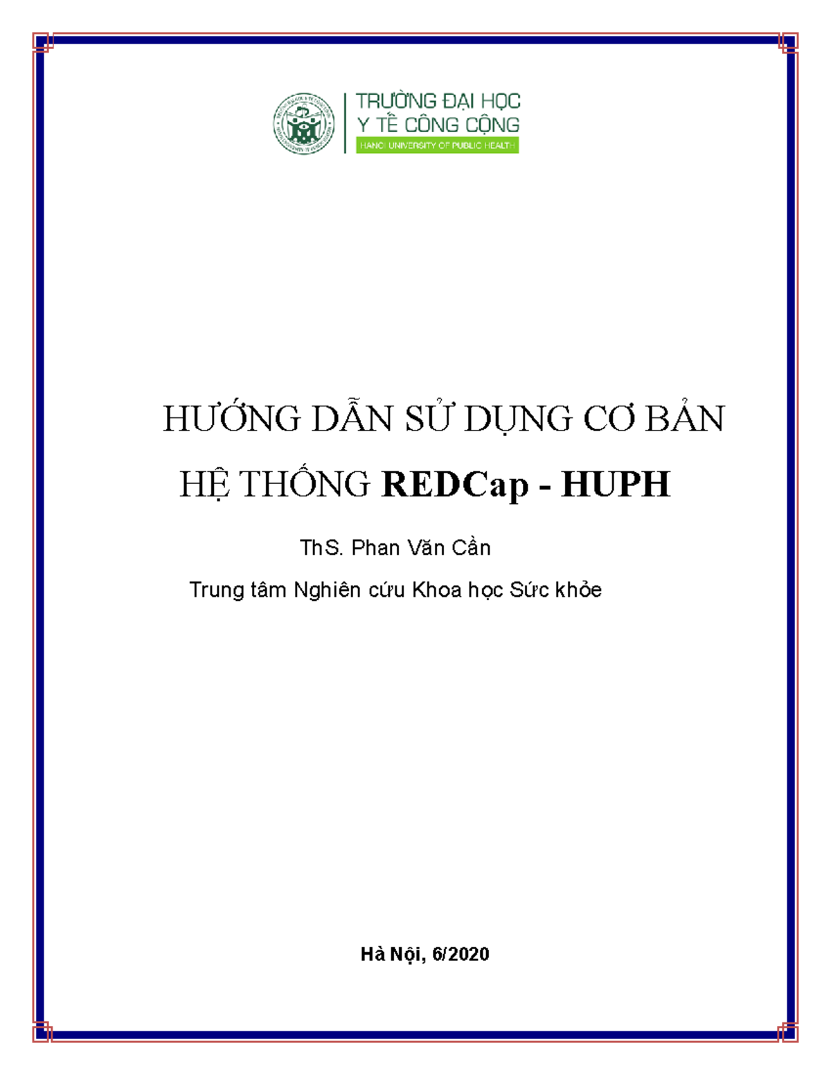 Huong dan SD REDCap HUPH - HƯỚNG DẪN SỬ DỤNG CƠ BẢN HỆ THỐNG REDCap ...