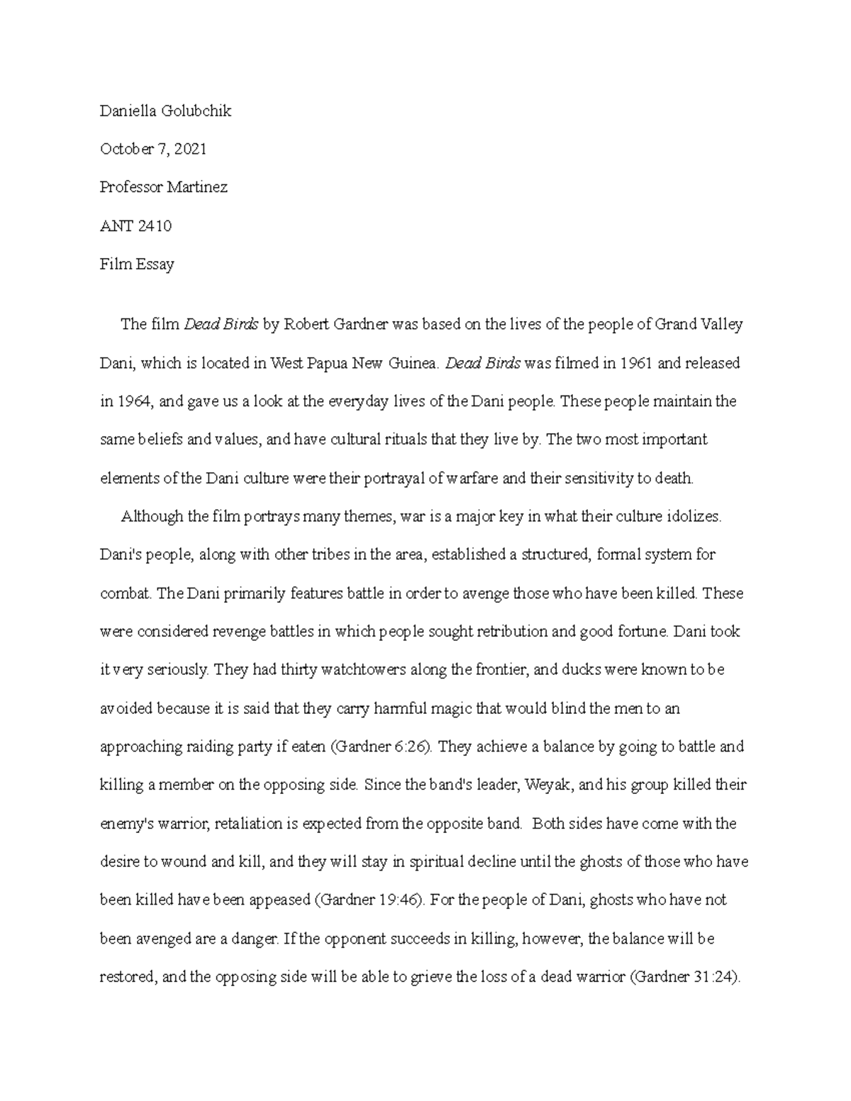 Dead Birds Film Essay - Daniella Golubchik October 7, 2021 Professor ...