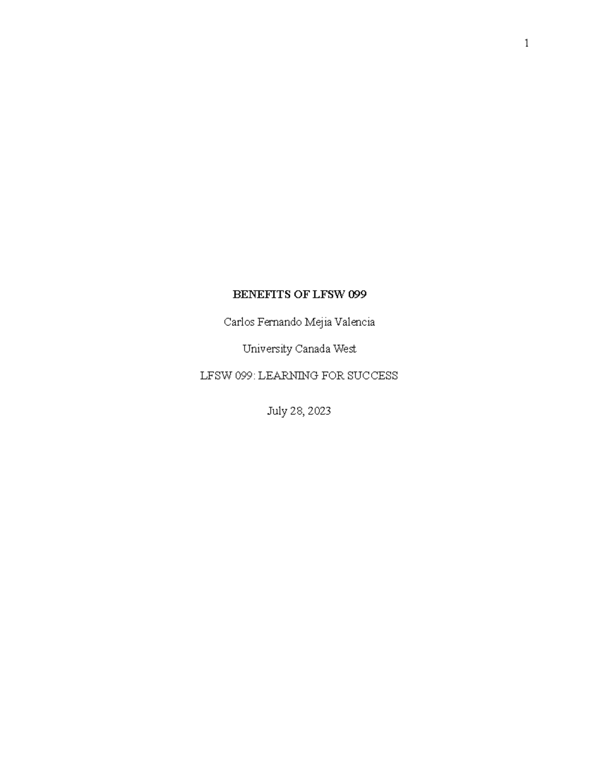 LFSW099 - Paragraph Assignment - Carlos Mejia 2225739 - 1 BENEFITS OF ...