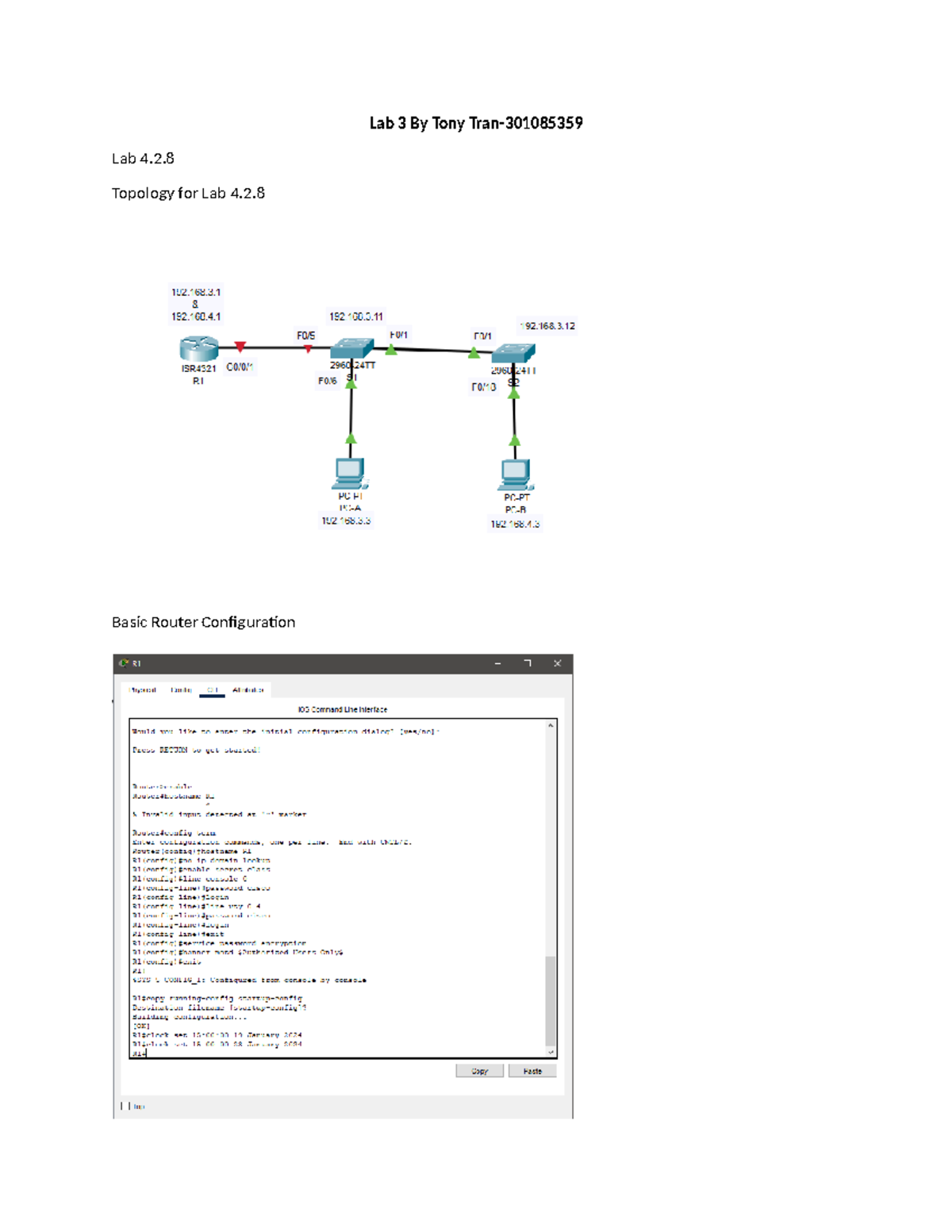 Lab 3 By Tony Tran-301085359 - Lab 3 By Tony Tran- Lab 4. Topology for Lab 4. Basic Router - Studocu
