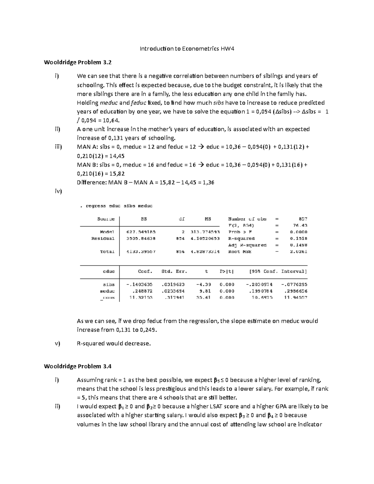 Hw4 Weekly Homework 4 Introduction To Econometrics Hw4 Wooldridge Problem 3 I Ii Iii We 3995