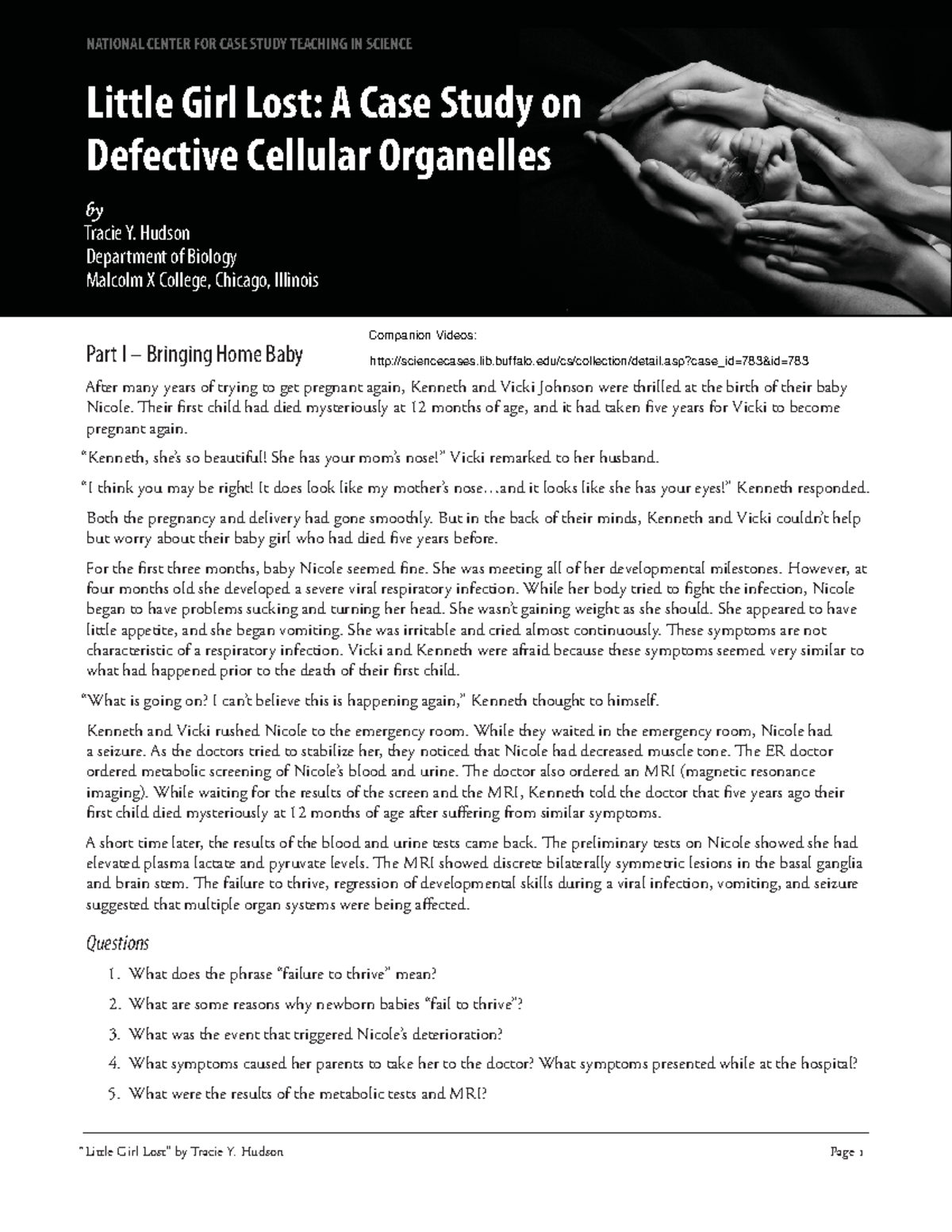 Organelle disease case study - Part I – Bringing Home Baby After many ...