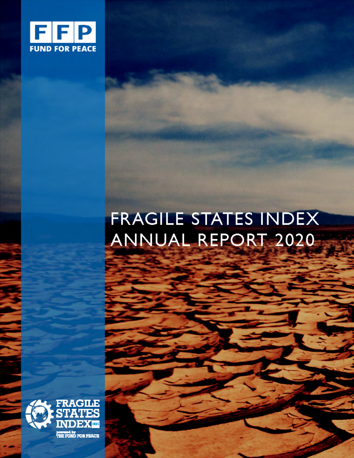 FRAGILE STATES INDEX - FRAGILE STATES INDEX ANNUAL REPORT 2020 For over ...