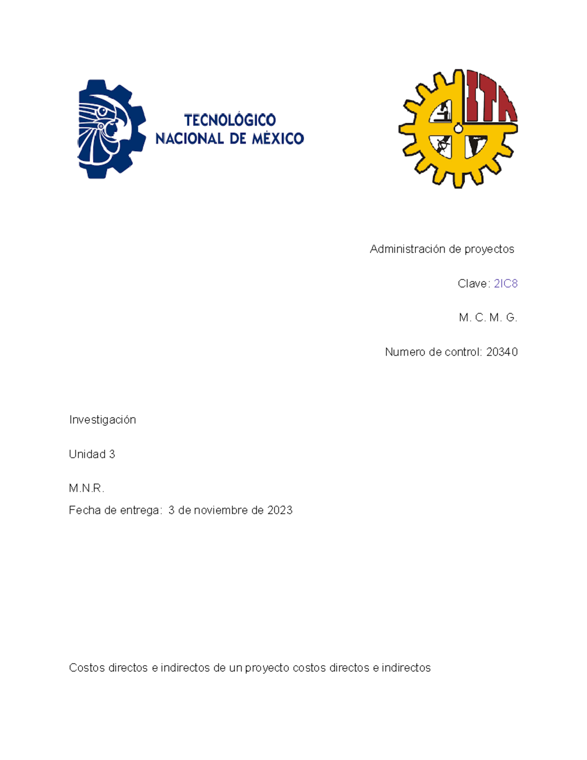 Administración de proyectos - Administración de proyectos Clave: 2IC M ...