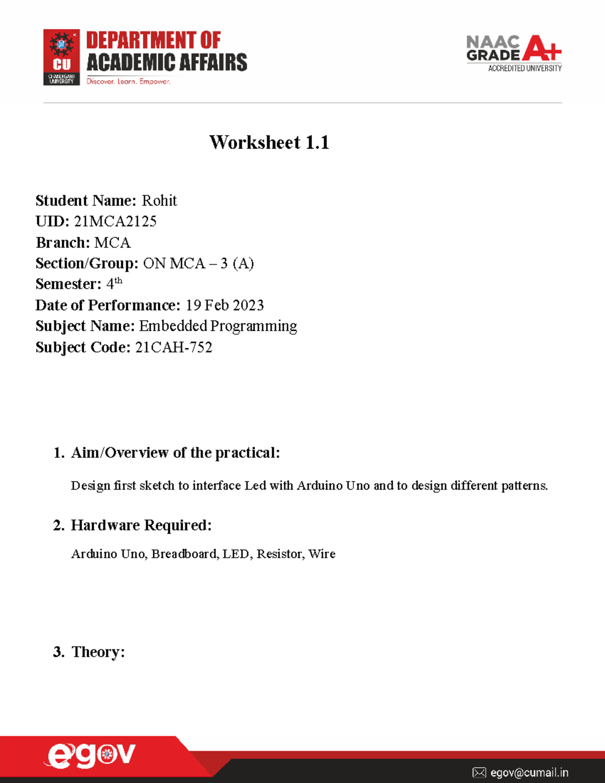 LED with Arduino - Worksheet 1. Student Name: Rohit UID: 21MCA Branch ...